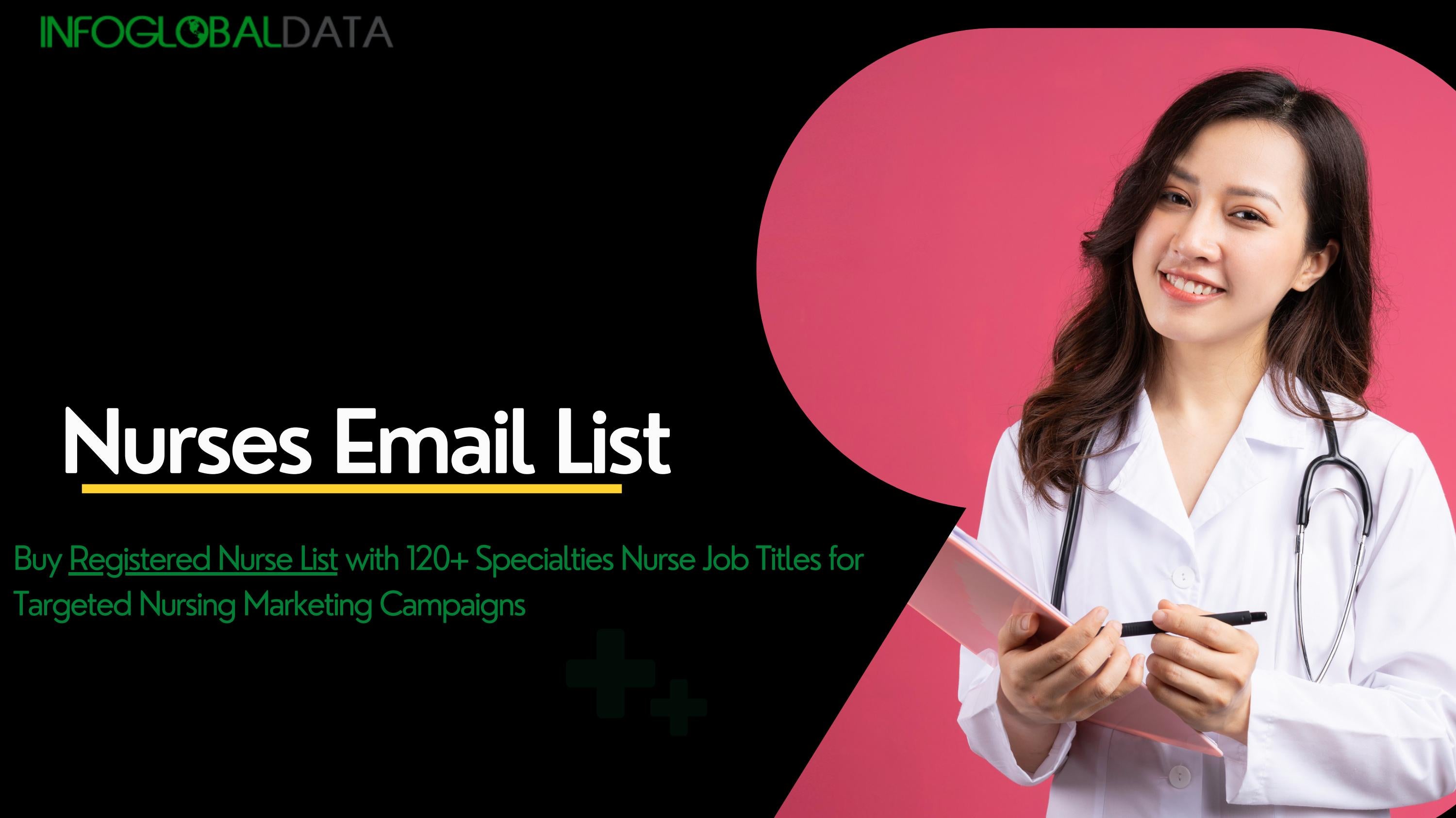 Buy Nurses Contact Lists from InfoGlobalData with 100% Guaranteed Privacy Compliance by ...