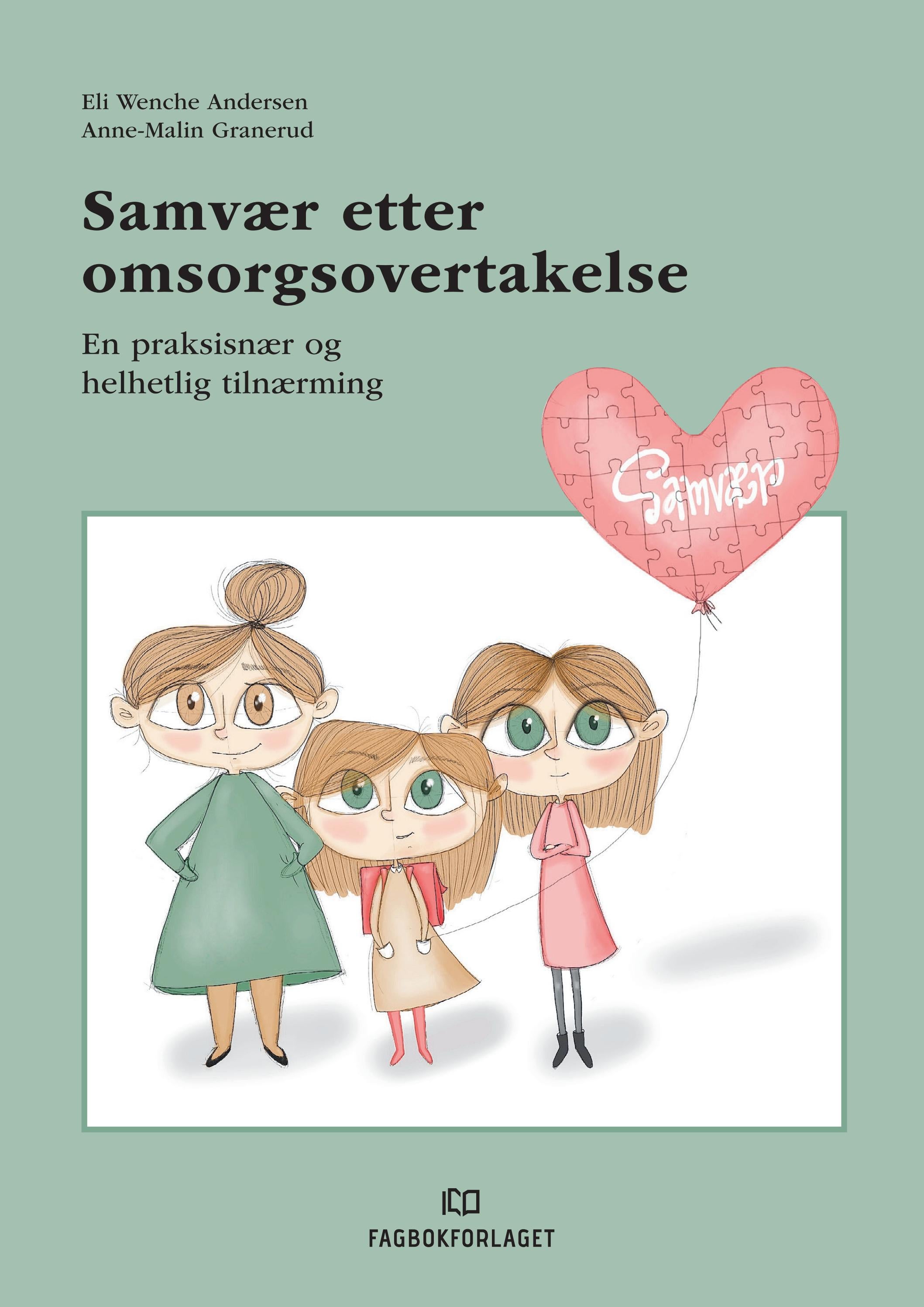 Samvær etter omsorgsovertakelse (9788245033205) by Fagbokforlaget - Issuu