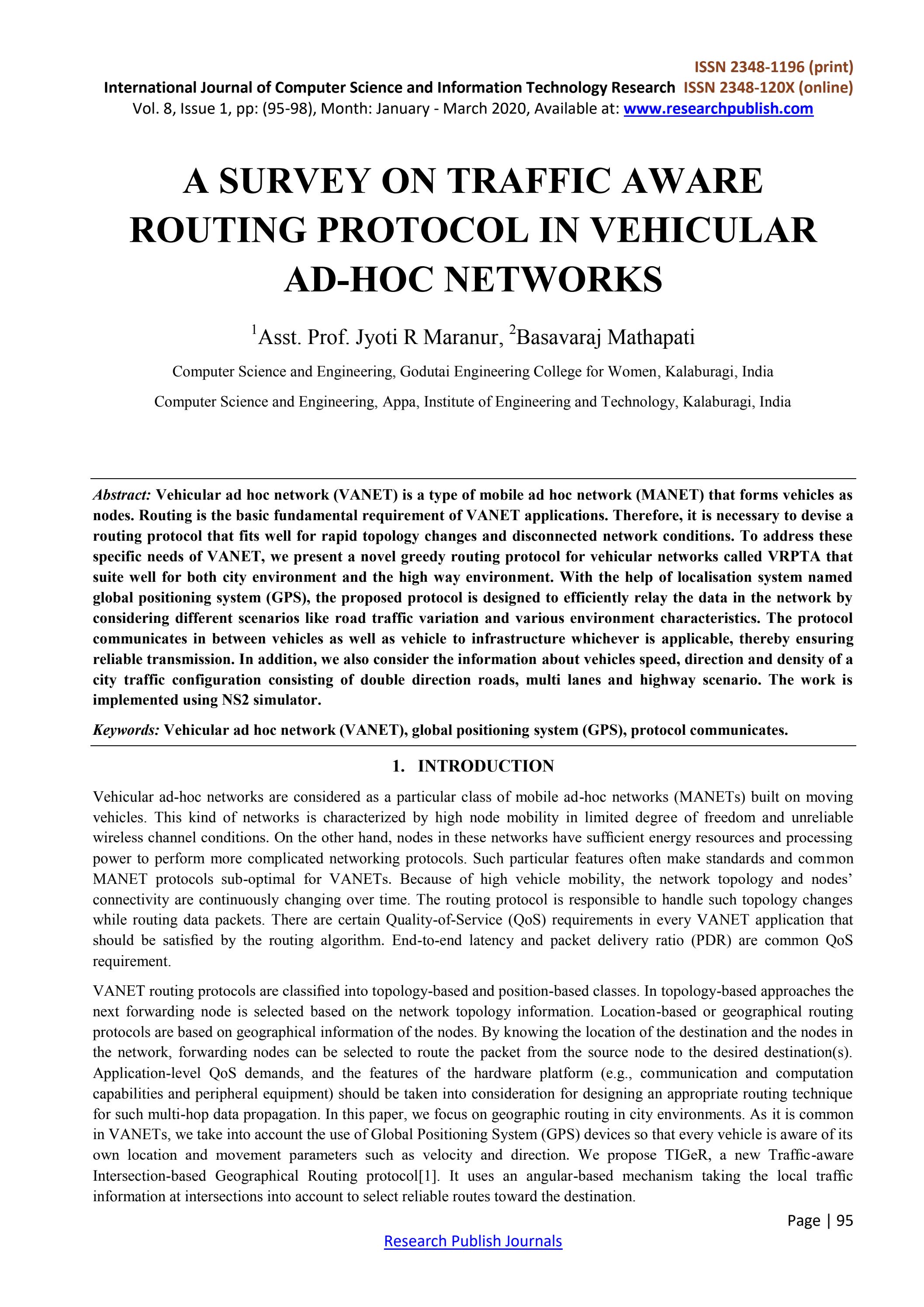 A SURVEY ON TRAFFIC AWARE ROUTING PROTOCOL IN VEHICULAR AD-HOC NETWORKS by Research Publish ...