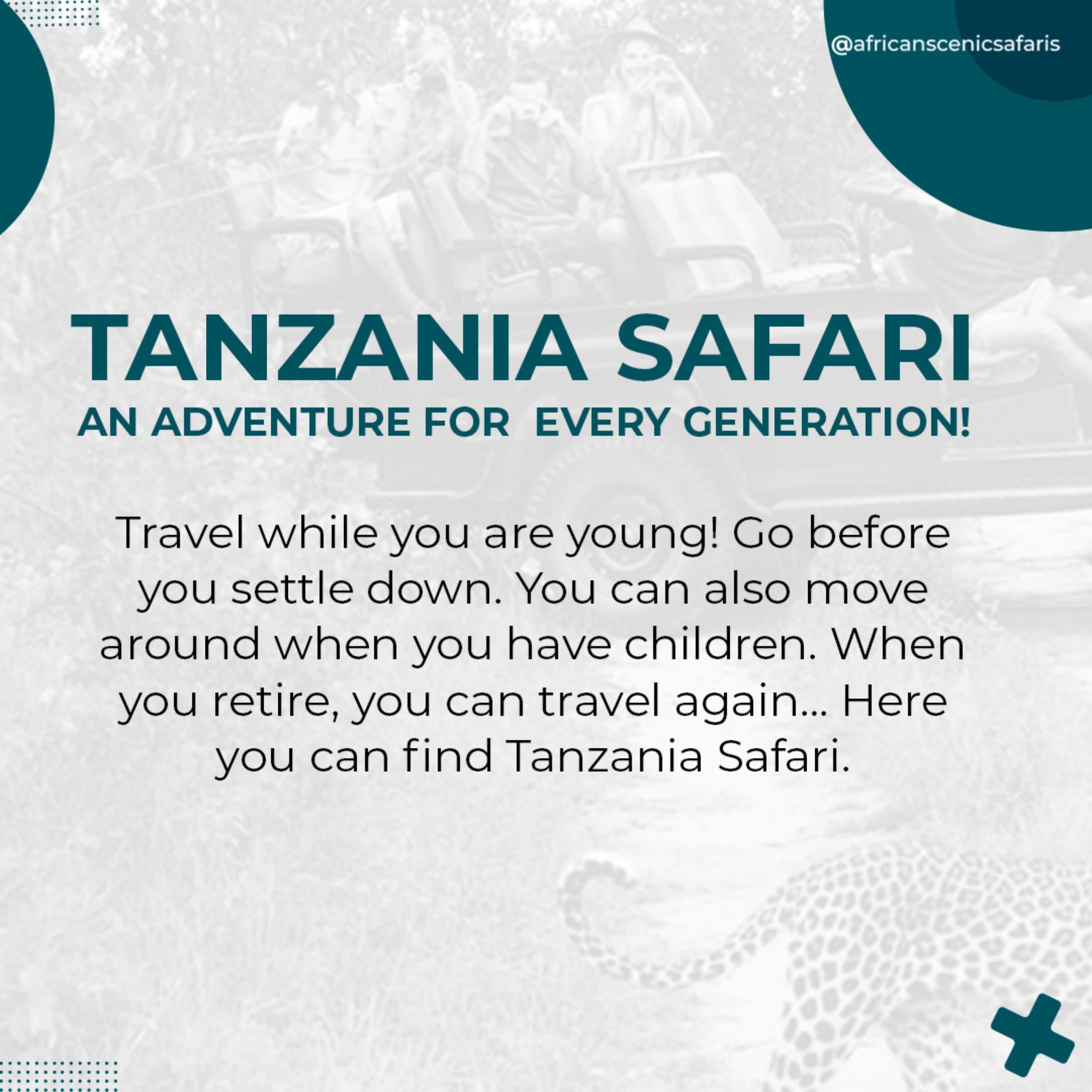 Tanzania Safari – An Adventure For Every Generation! by African Scenic ...