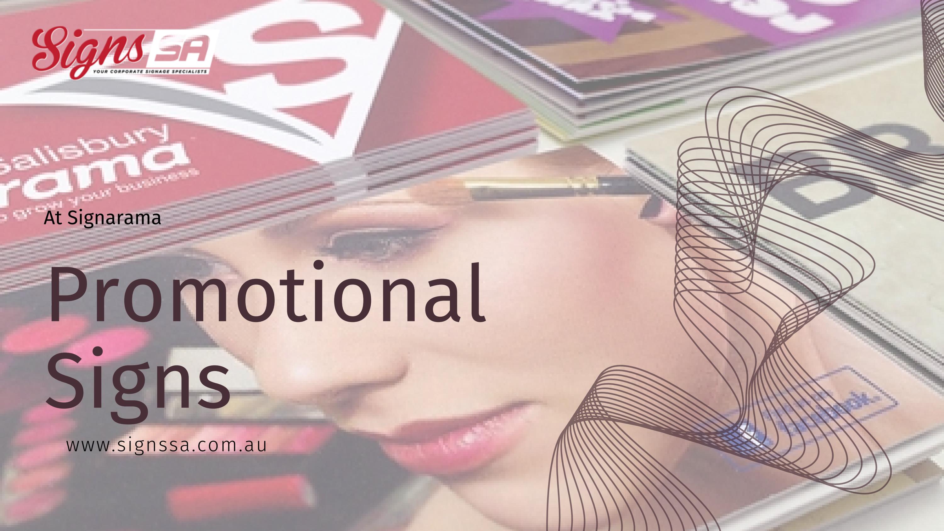 Promotional Signs: Need promotional signage for your business or event ...