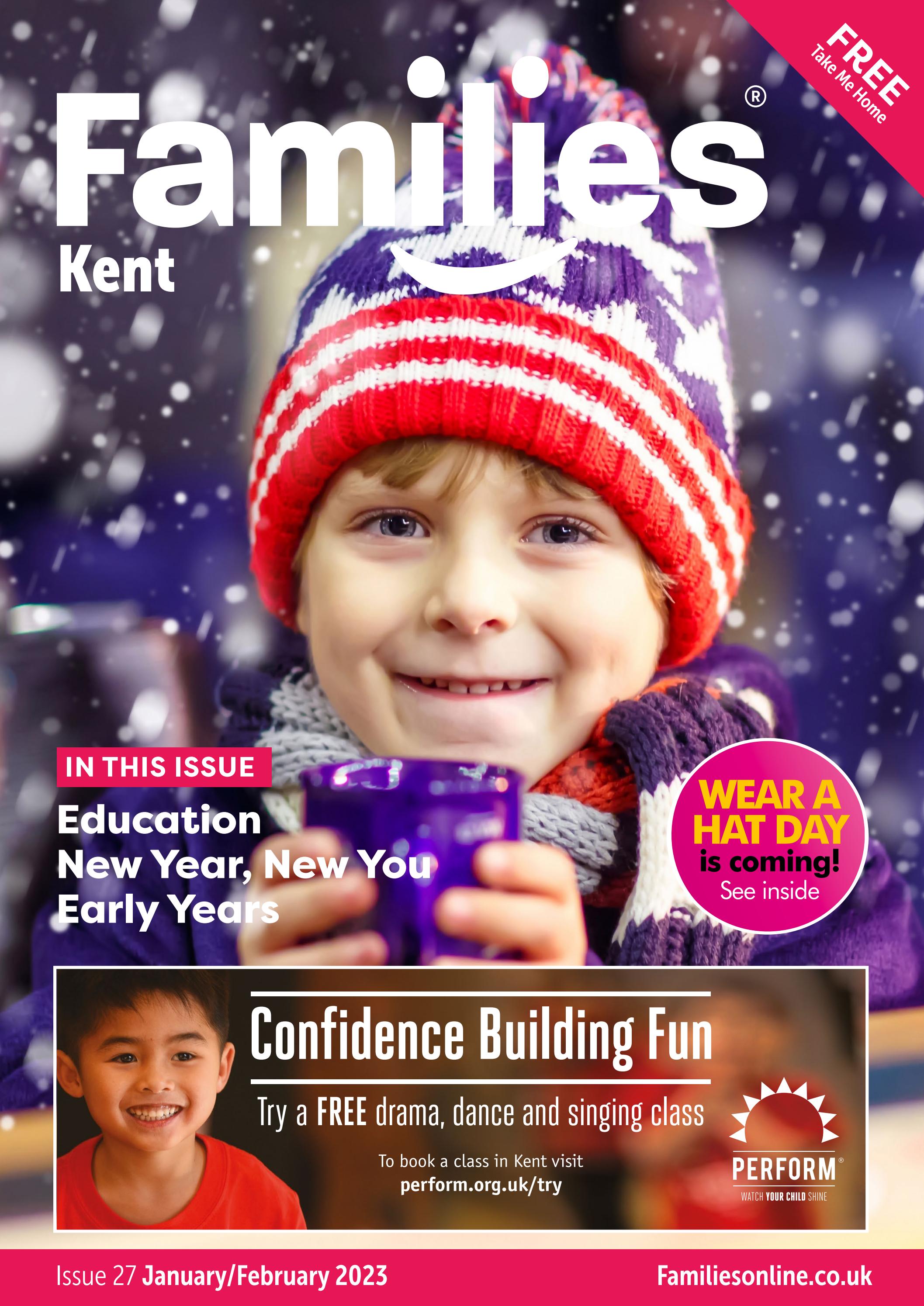 Families Kent Jan/Feb 23 PRINT issue by Families Magazine - Issuu