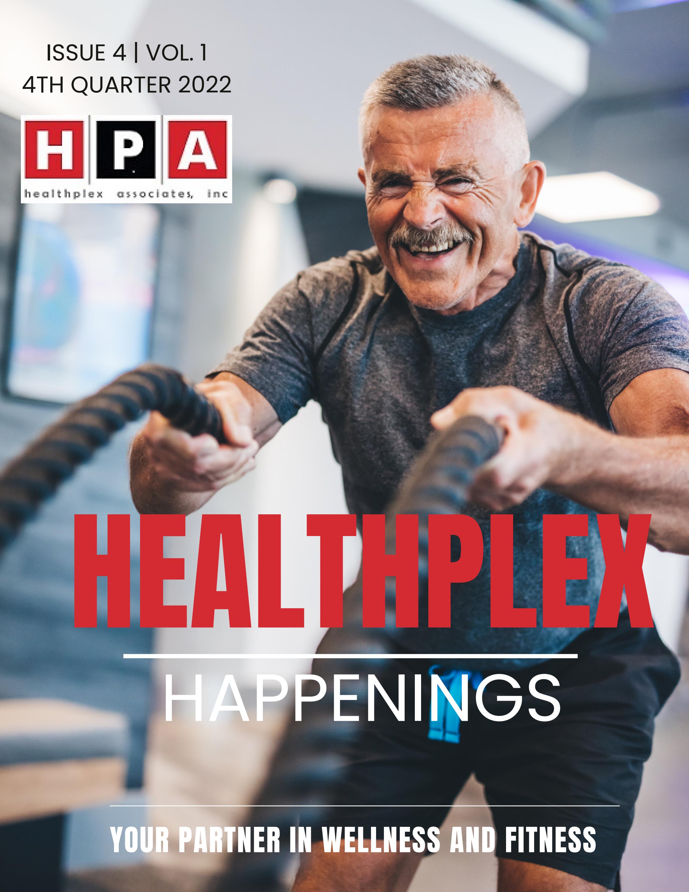Healthplex Happenings Issue 4 Volume 1 by Healthplex Associates - Issuu