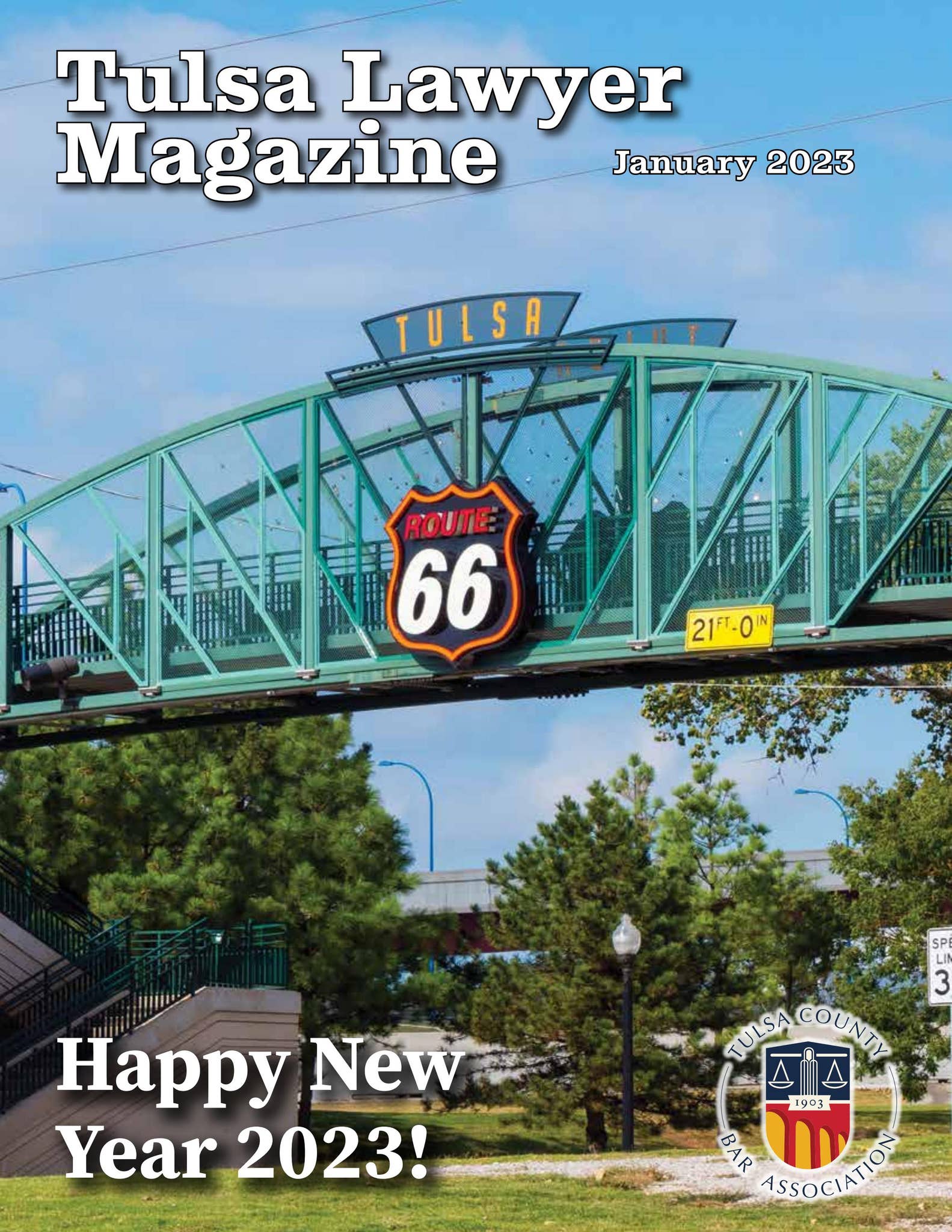 January 2023 Tulsa Lawyer Magazine by Tulsa County Bar Association - Issuu