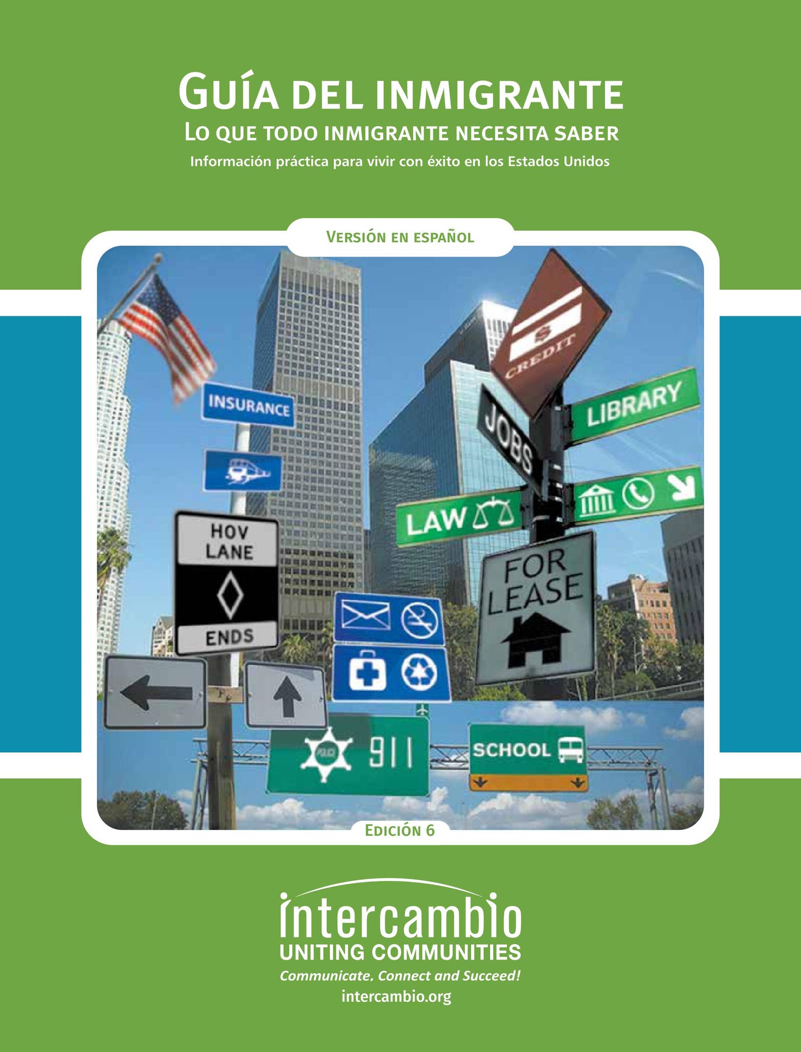 The Immigrant Guide - Spanish by intercambio8 - Issuu