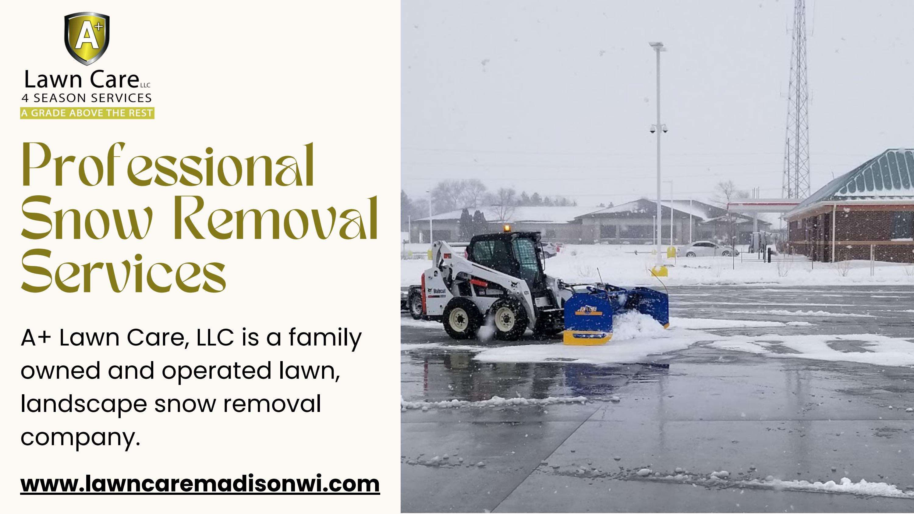 Professional Snow Removal Services | A+ Lawn Care by A+ Lawn Care - Issuu
