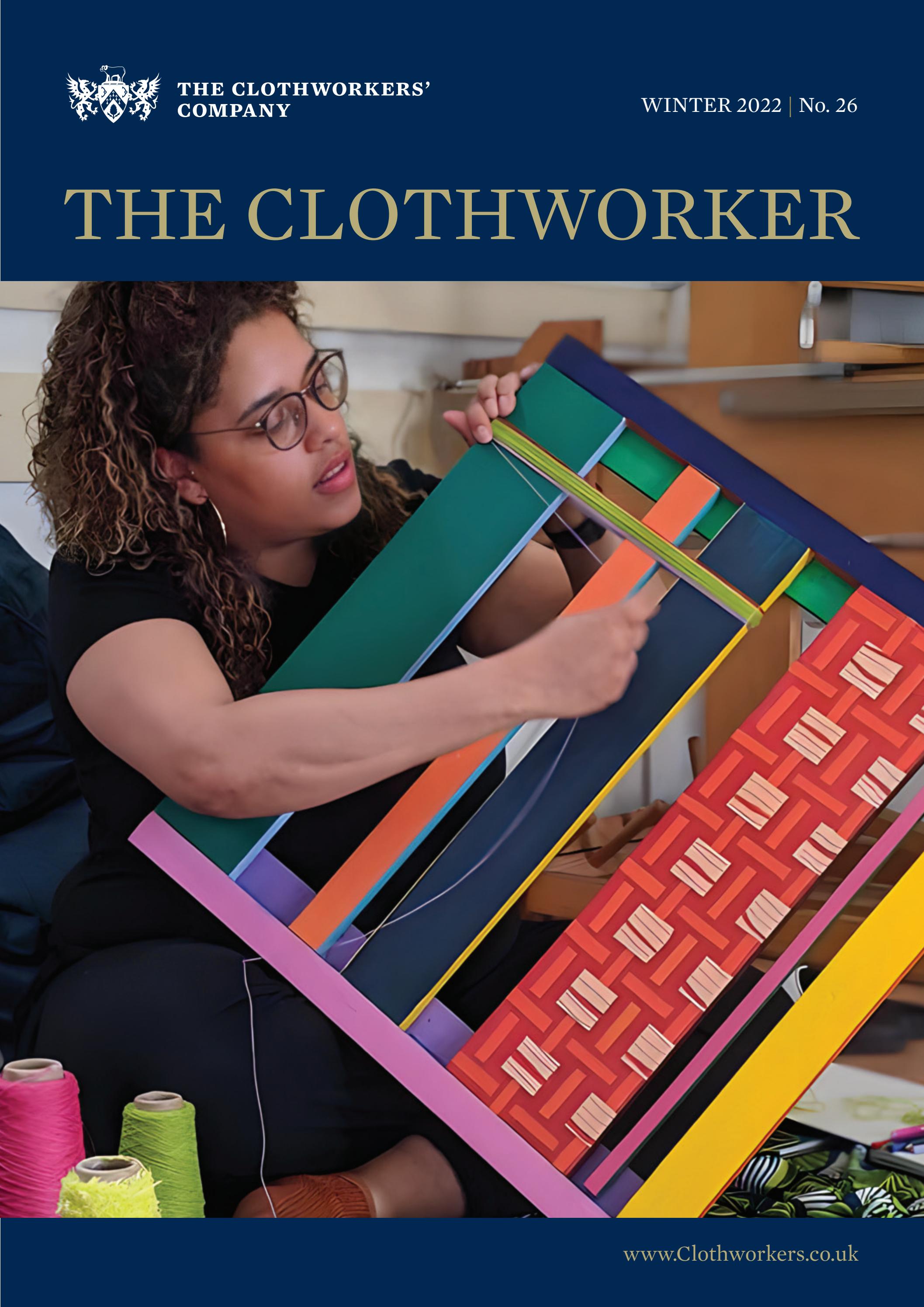 The Clothworker: Winter 2022 by The Clothworkers' Company - Issuu