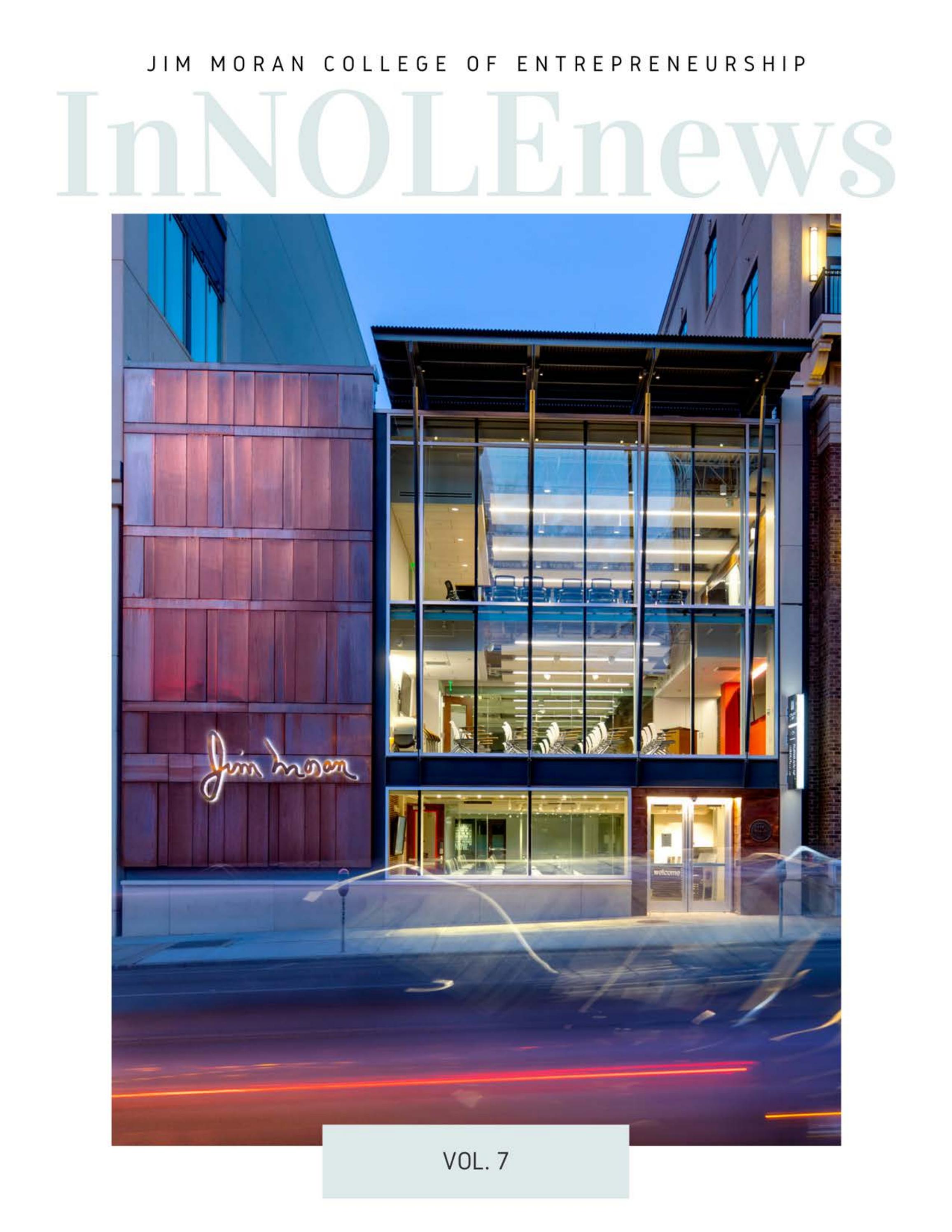 InNOLEnews Volume 7 by Jim Moran College of Entrepreneurship - Issuu