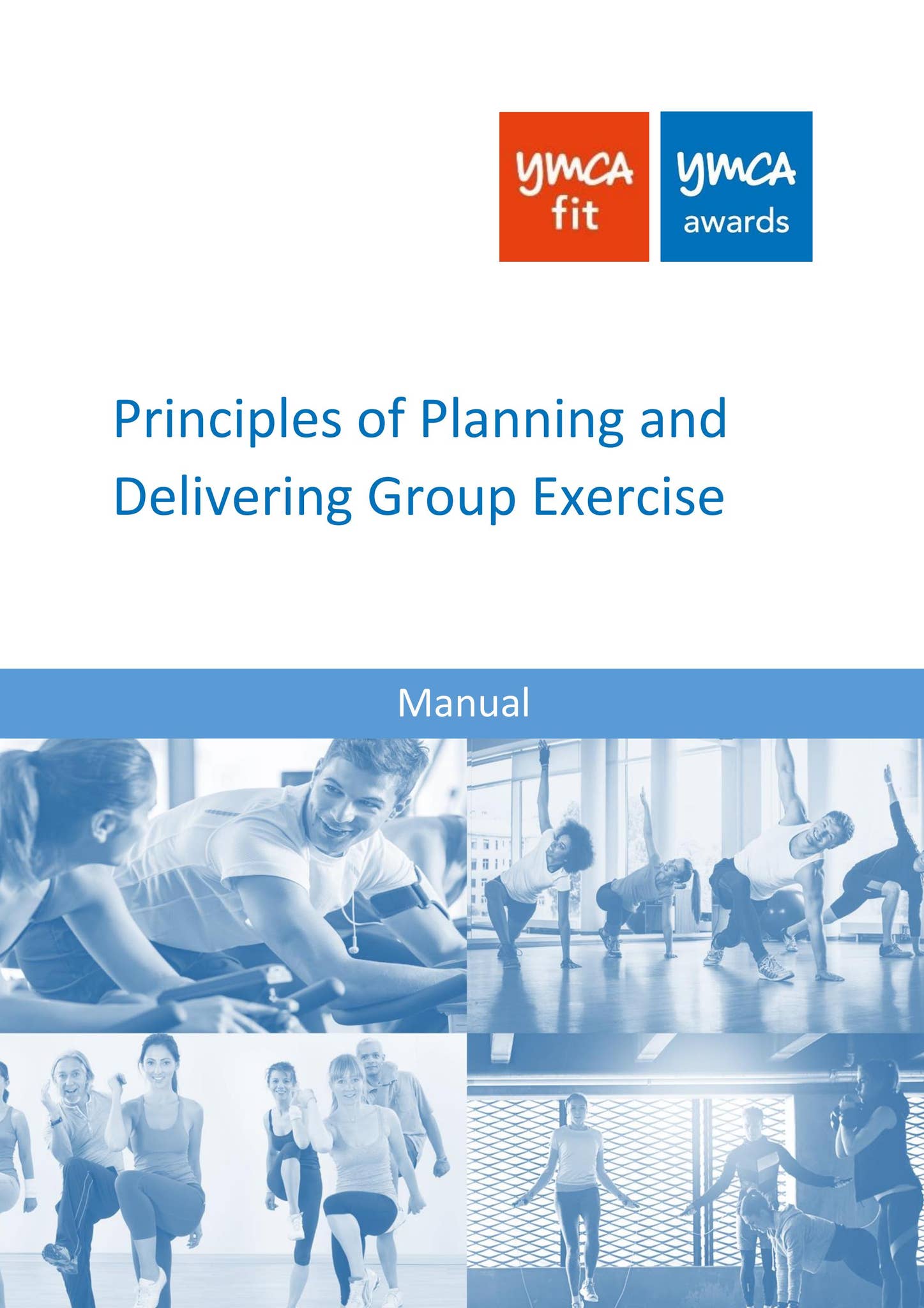 Principles of Planning and Delivering Group Exercise by YMCA Awards - Issuu