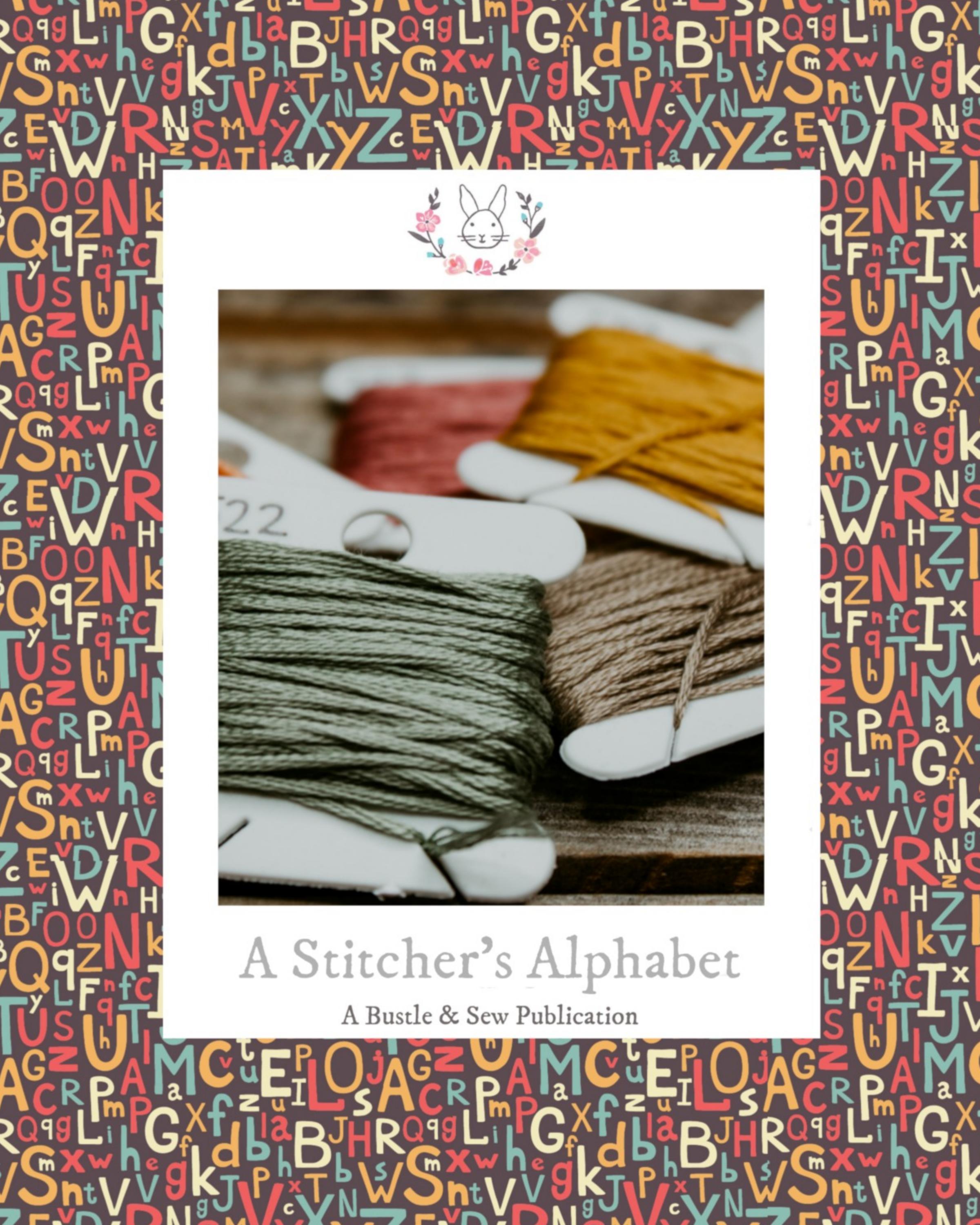 A Stitcher's Alphabet Preview by Bustle & Sew - Issuu
