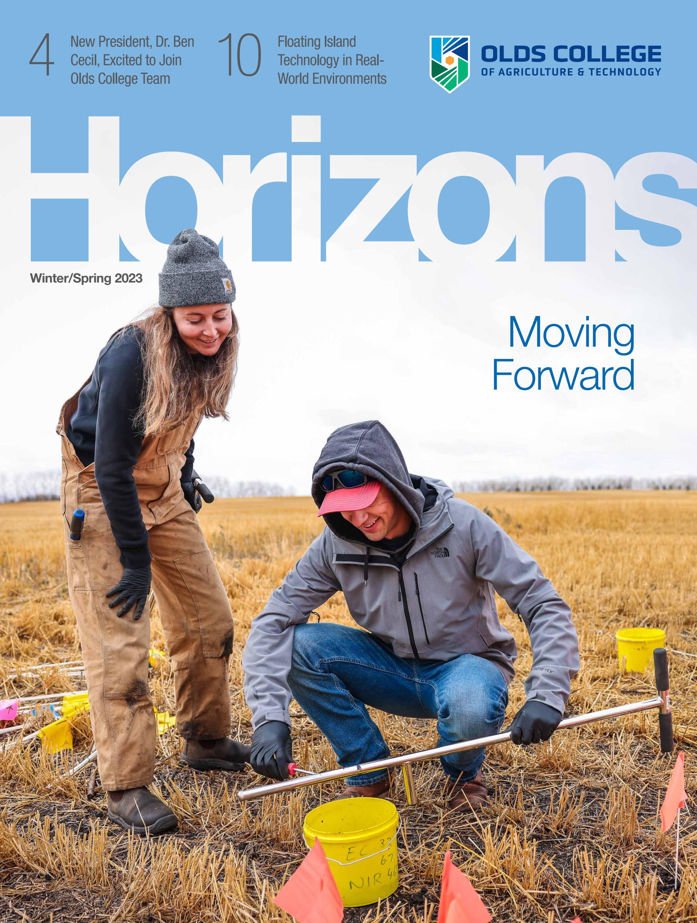 Horizons Winter Spring 2023: Moving Forward by Olds College of Agriculture & Technology - Issuu