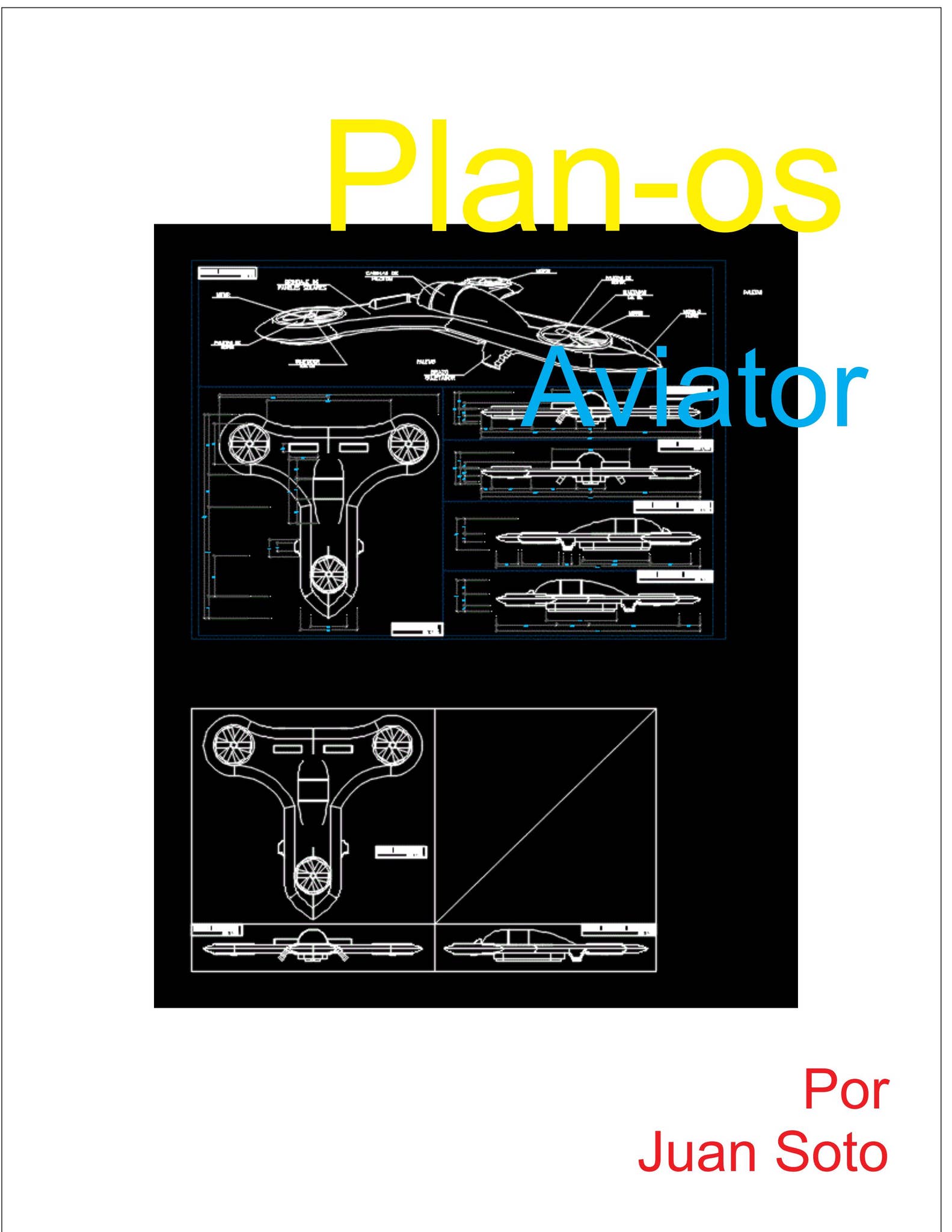 Plan-os Aviator. by Juan Soto - Issuu