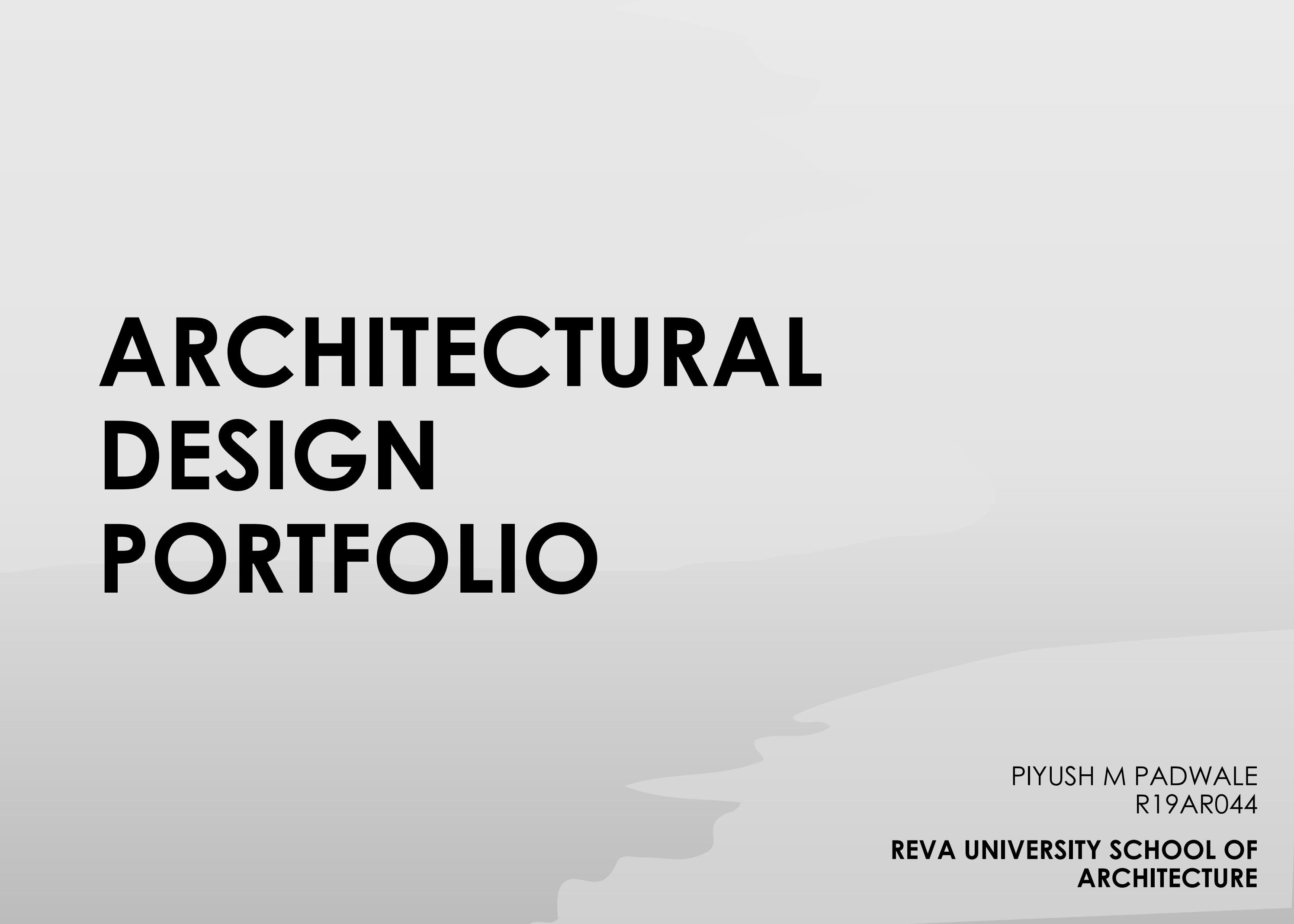 ARCHITECTURAL DESIGN PORTFOLIO by Piyush Padwale - Issuu