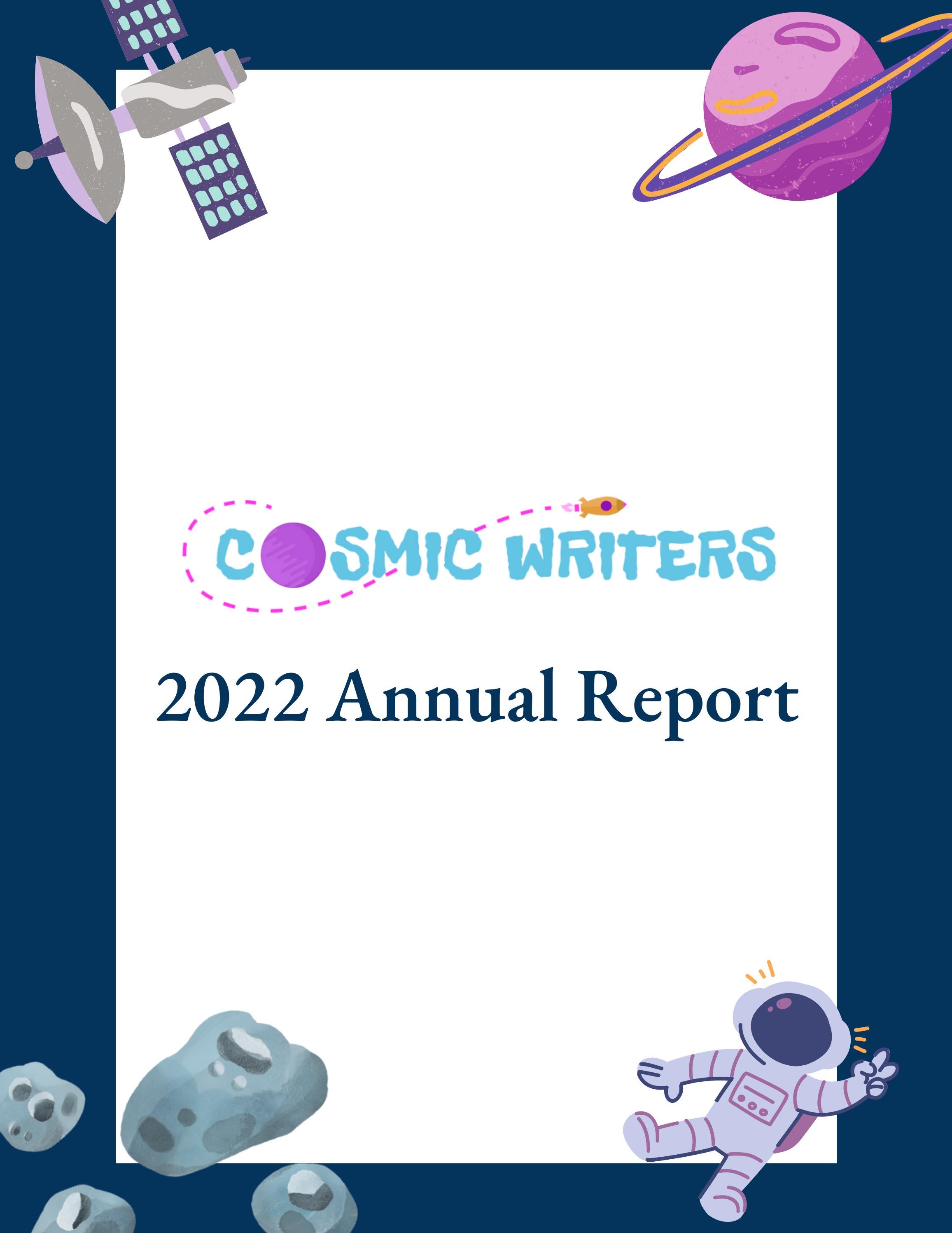Cosmic Writers 2022 Annual Report by cosmicwriters - Issuu