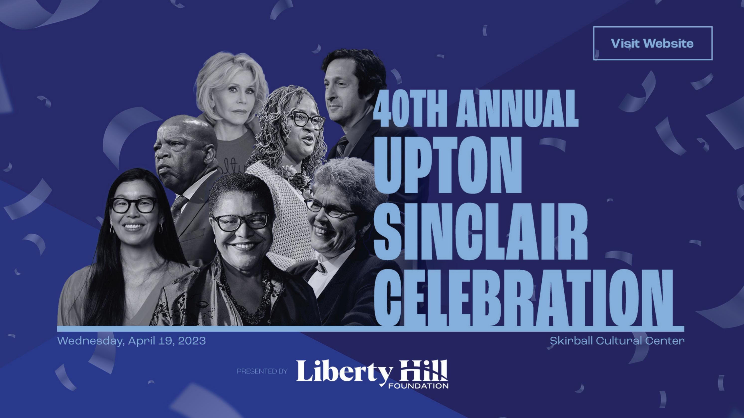 The 40th Annual Upton Sinclair Celebration: Sponsorships by Liberty ...