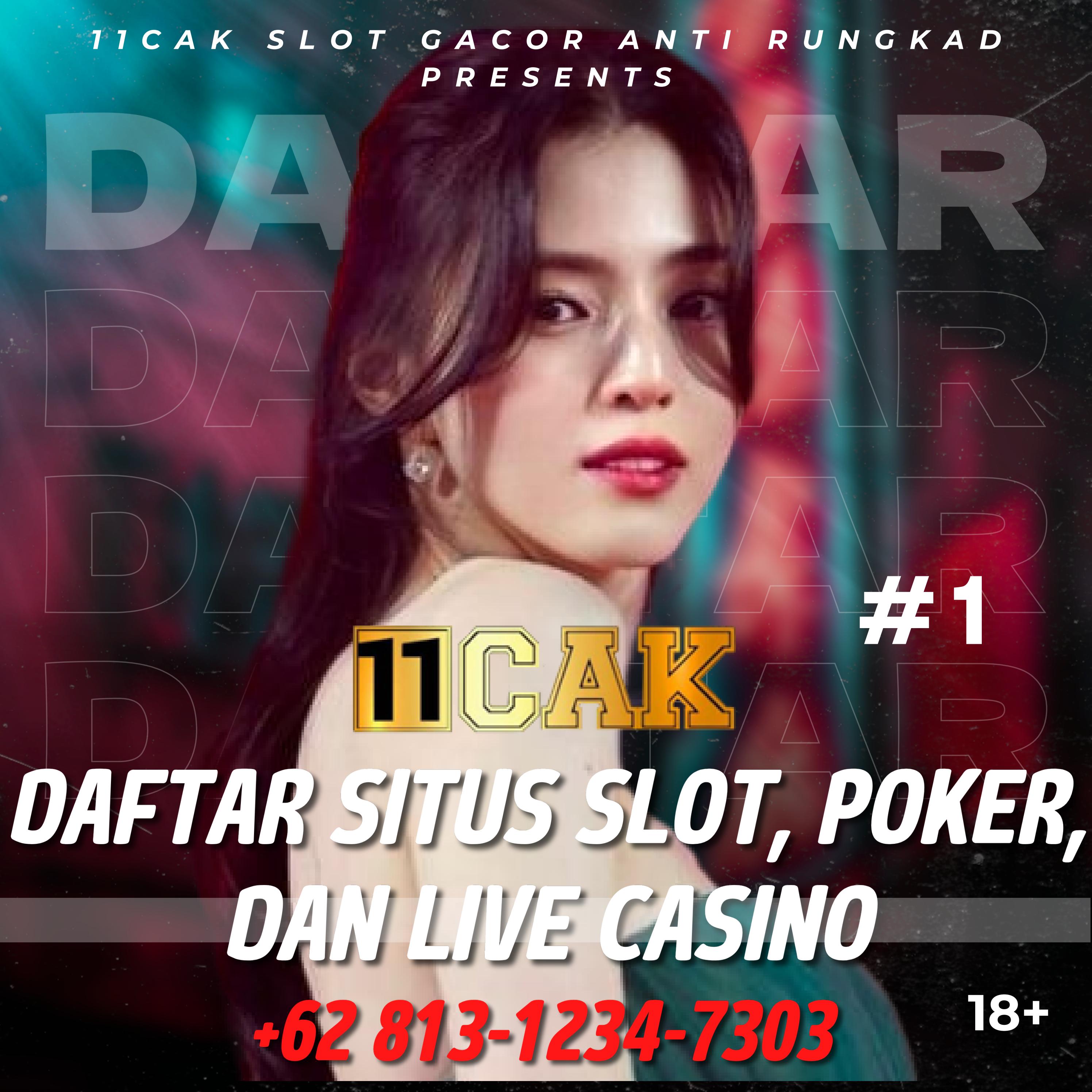 DAFTAR SITUS SLOT POKER DAN LIVE CASINO ANTI RUNGKAD 2023 by ...
