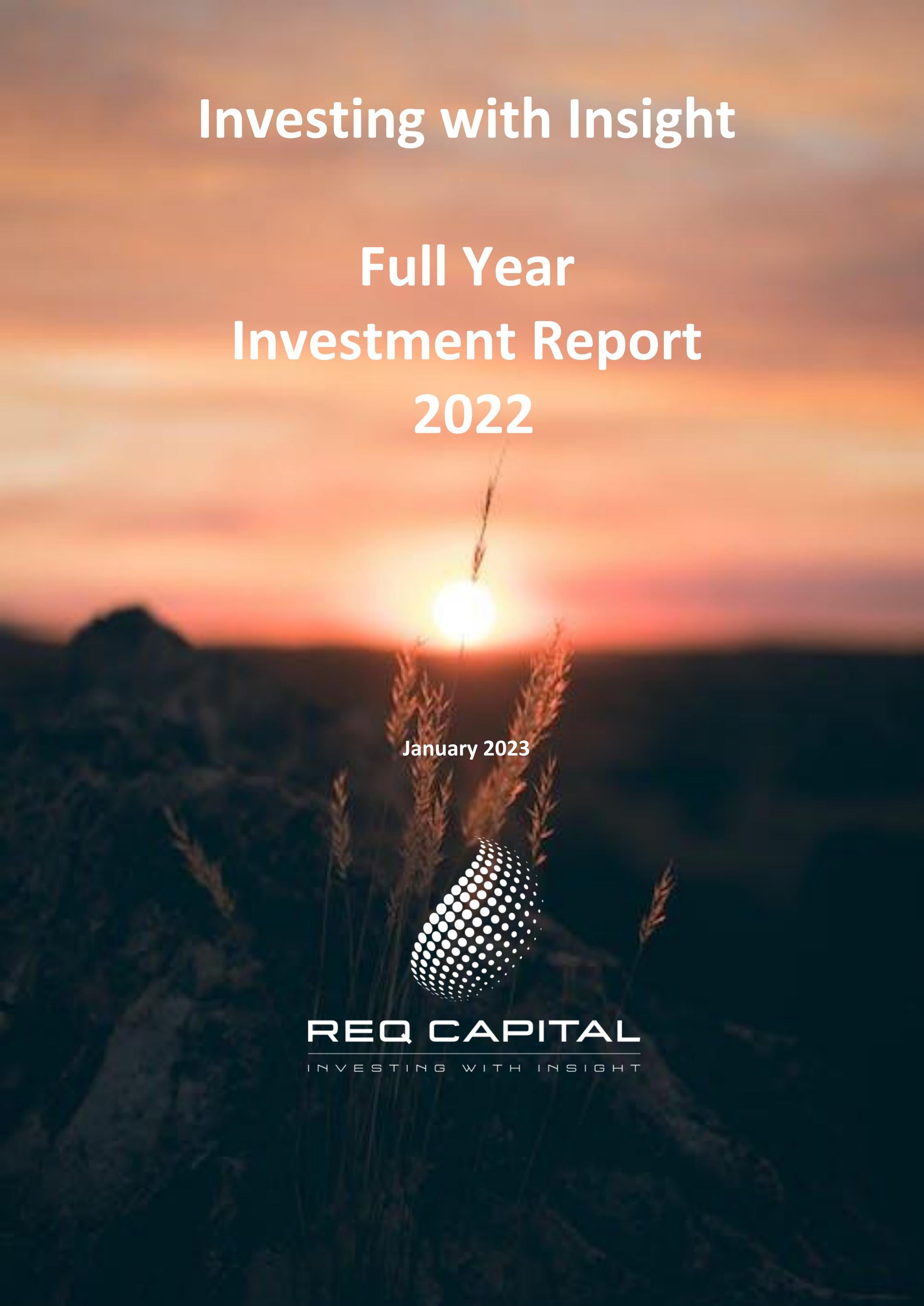 Full year Investment Report 2022, REQ Capital by REQCapital - Issuu