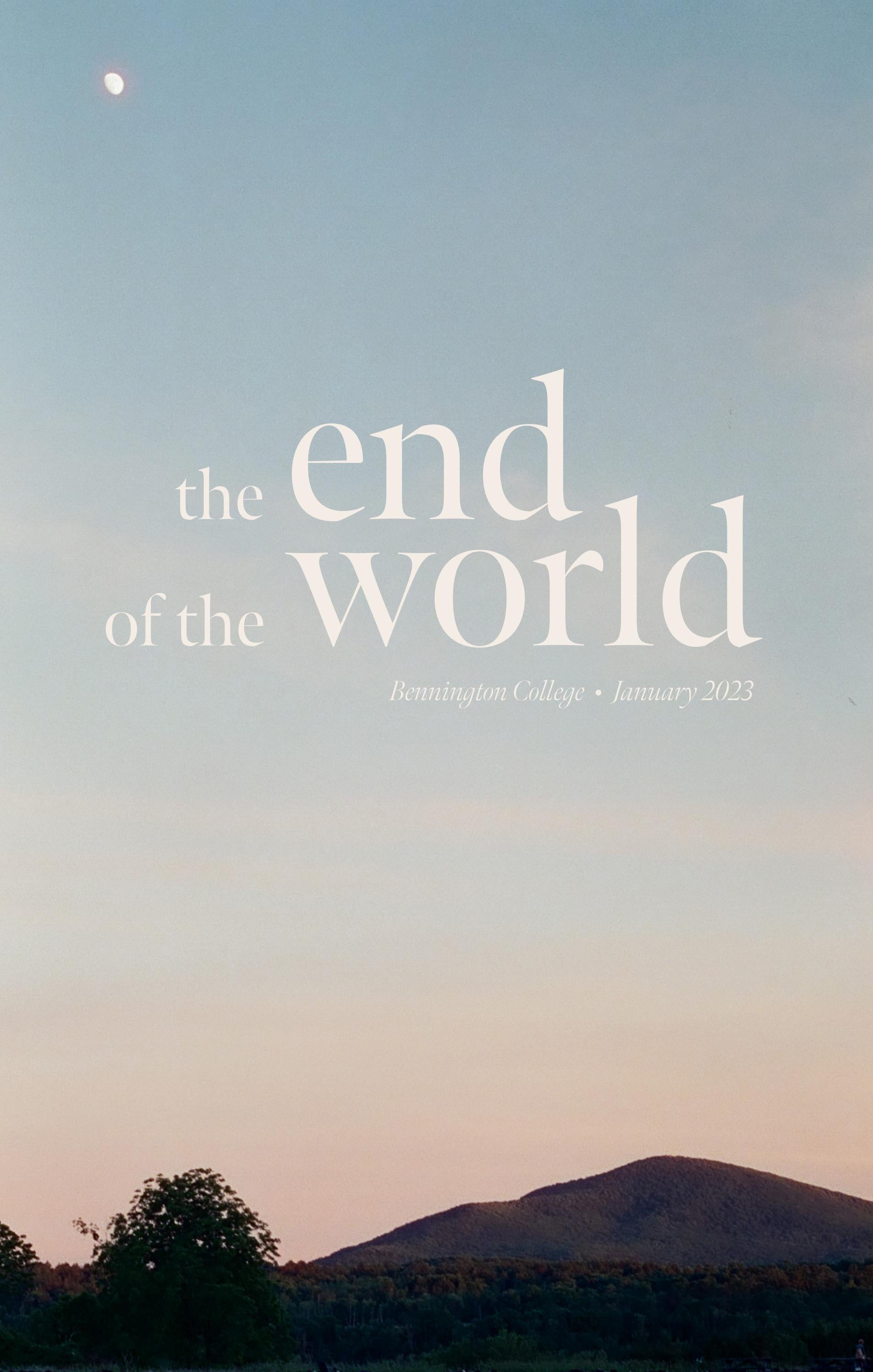 Bennington College – The End of the World Journal – January 2023 by ...