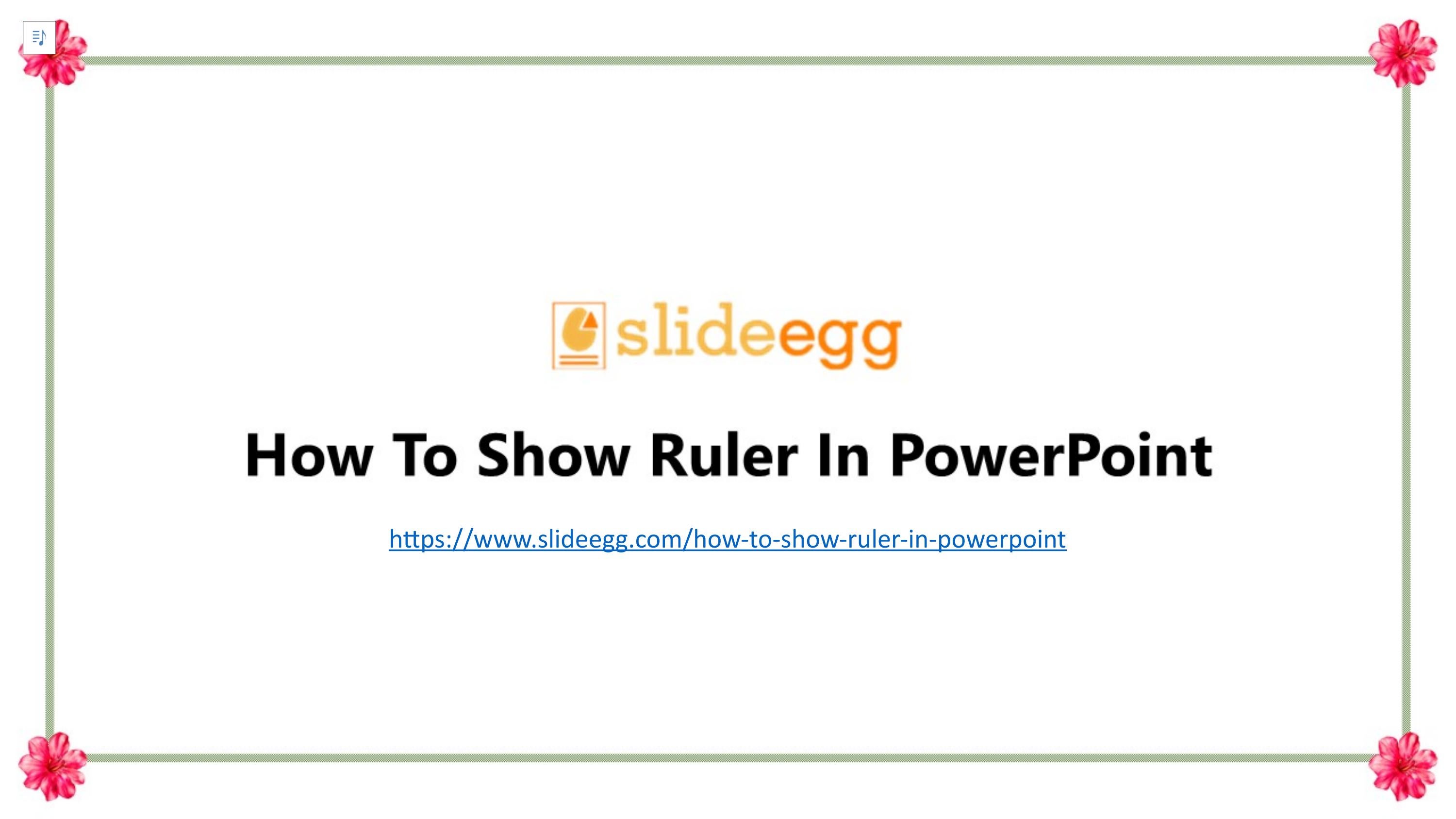 How To Show Ruler In PowerPoint Template By Revathi12 Issuu