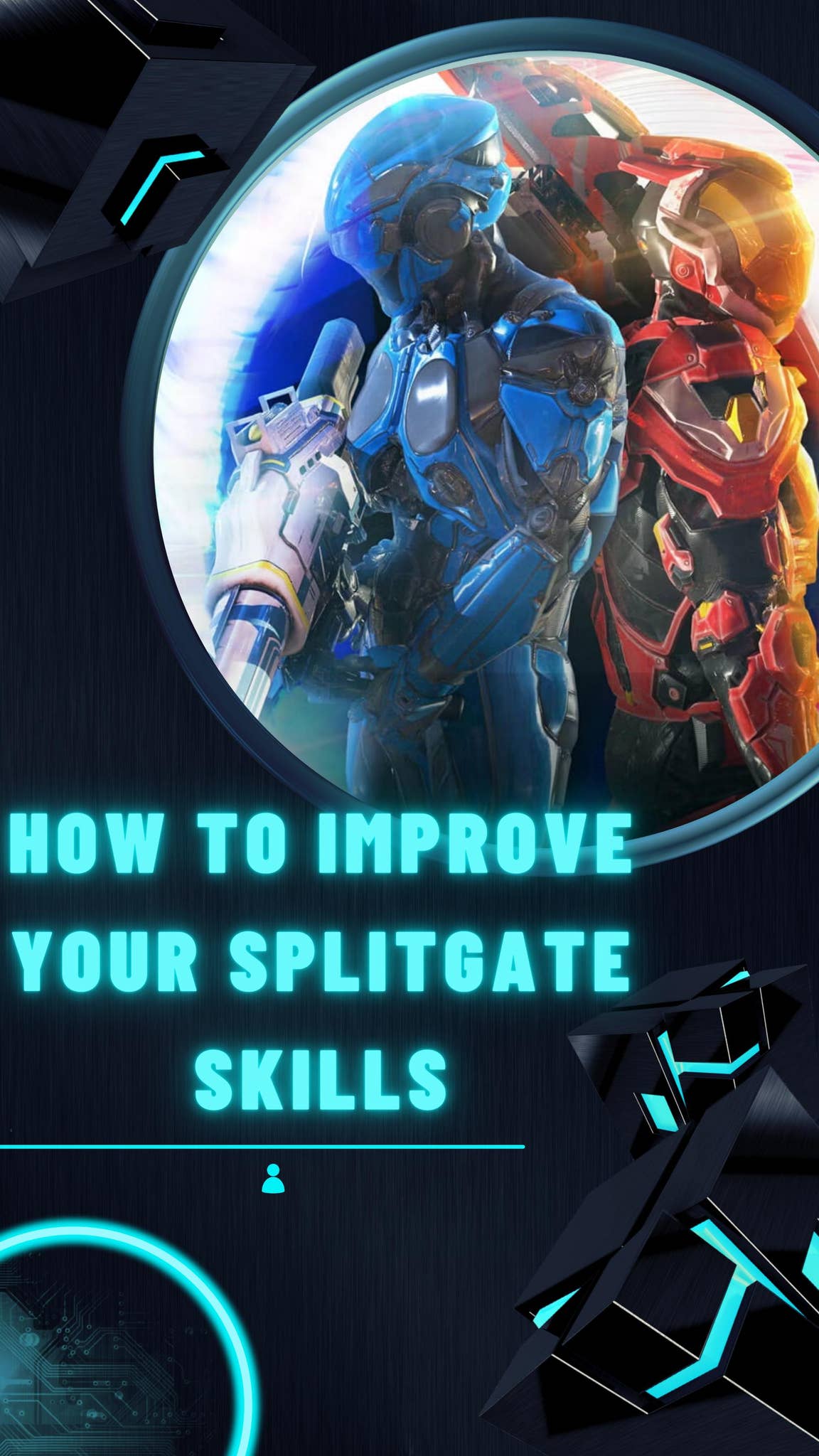 How To Improve Your Splitgate Skills by Tech Guide - Issuu