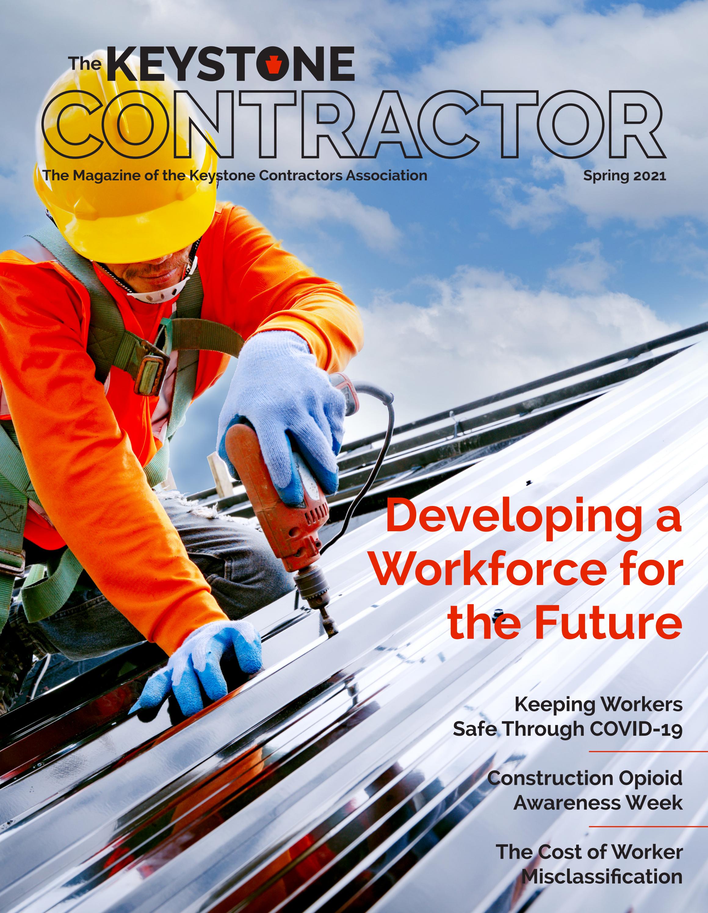 The Keystone Contractor Magazine Spring 2021 by Atlas Marketing - Issuu