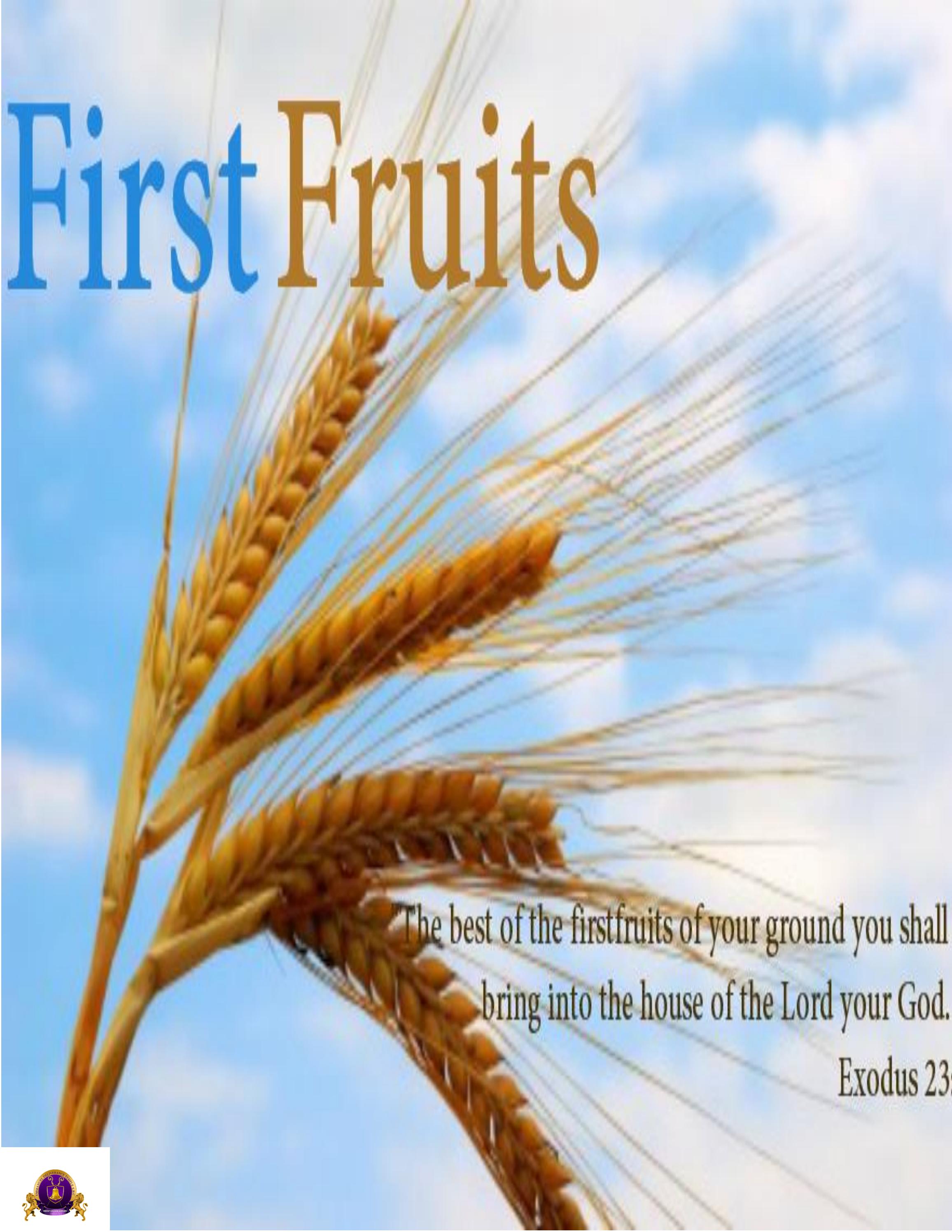 First Fruit Offering 2023 EDTSBC By Bishop Sheldon Bernard Issuu