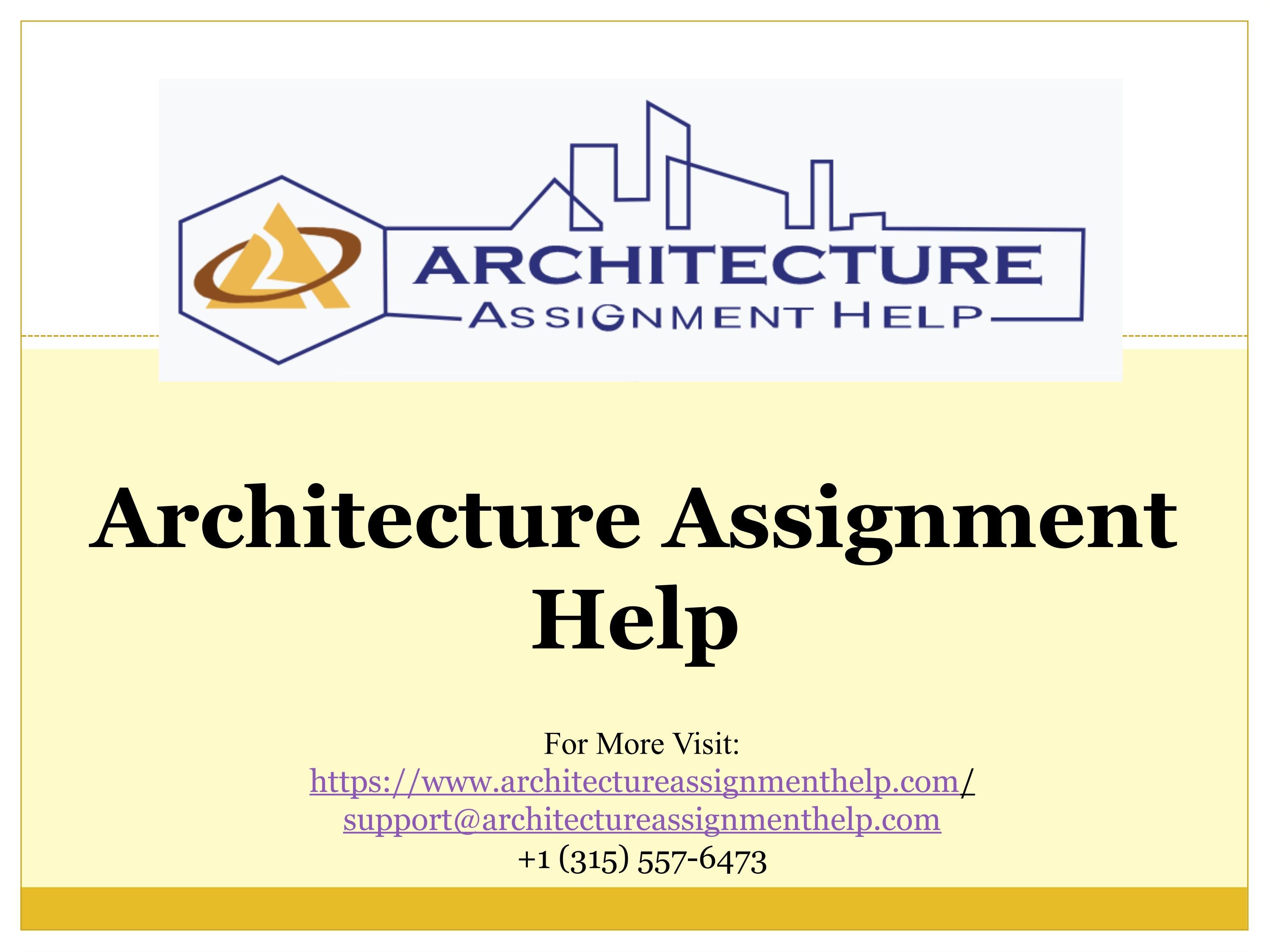 Who Needs Architecture Assignment Help by Architecture Assignment Help ...