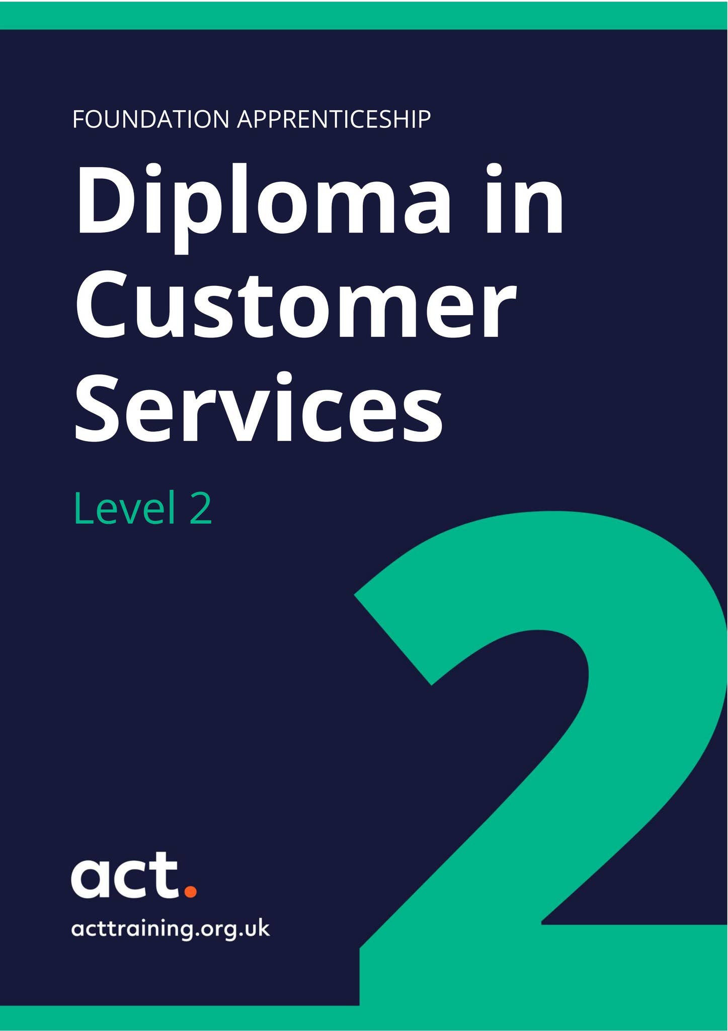 Diploma in Customer Services Level 2 by ACT - Issuu