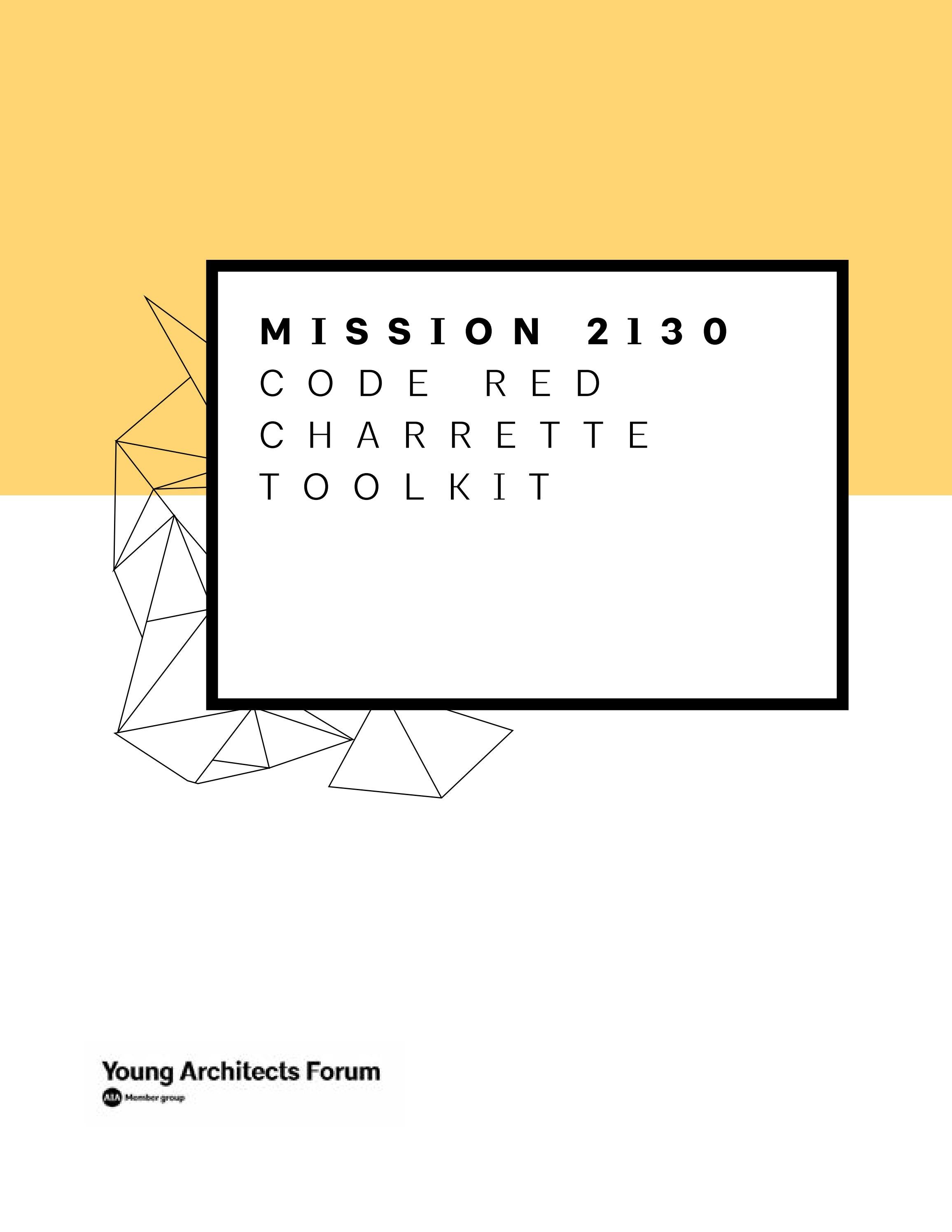 Mission 2130 Code Red Charrette Toolkit by AIA Young Architects Forum ...