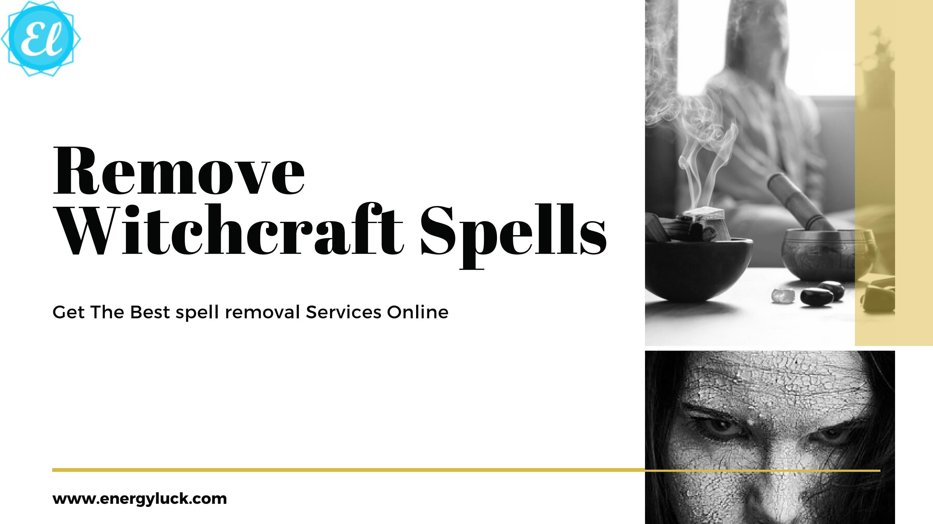 Remove Witchcraft Spells with The Help of Spiritual Therapy by ...