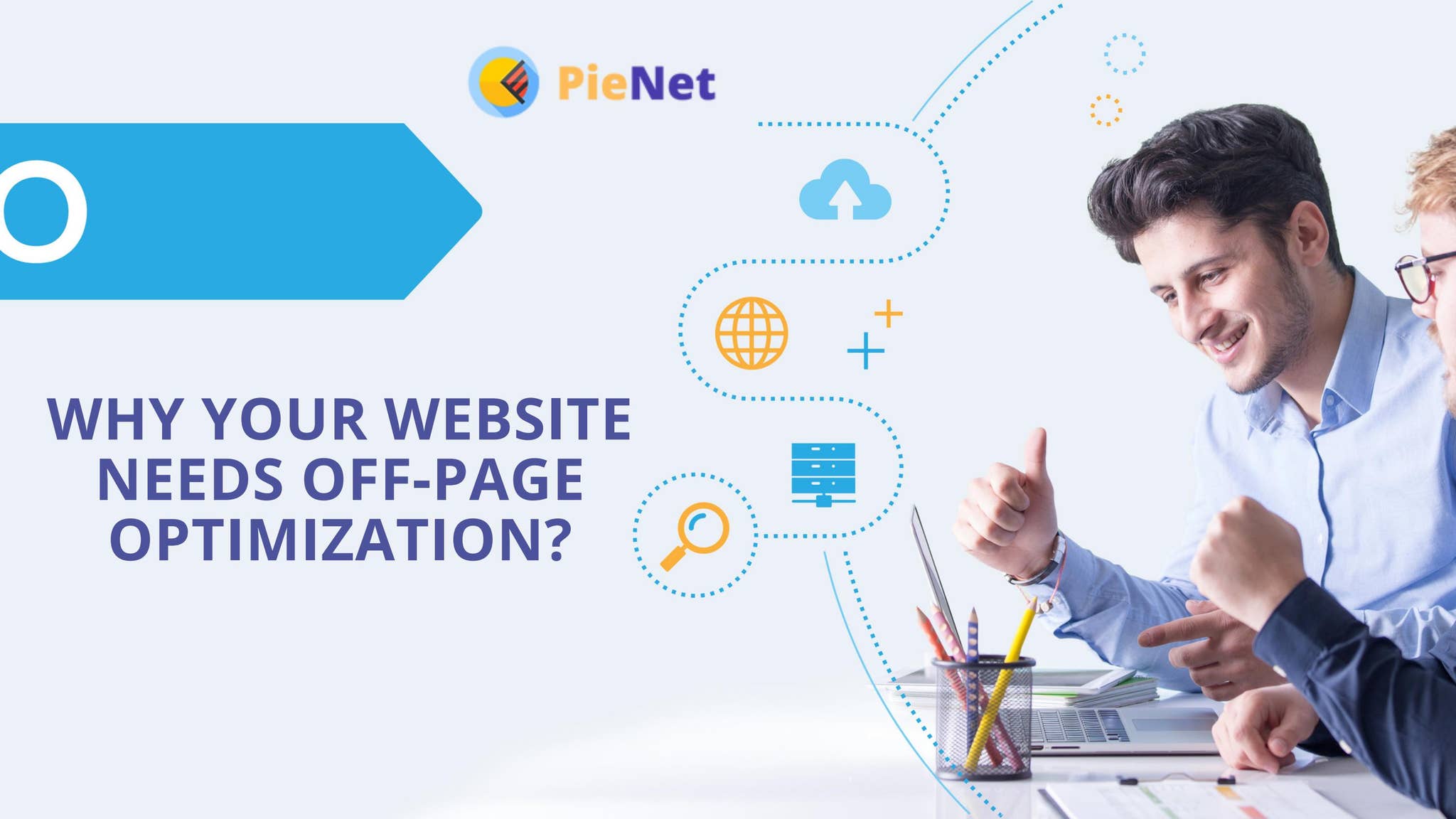 Why Your Website Need Off- Page Optimization by PieNetseo - Issuu