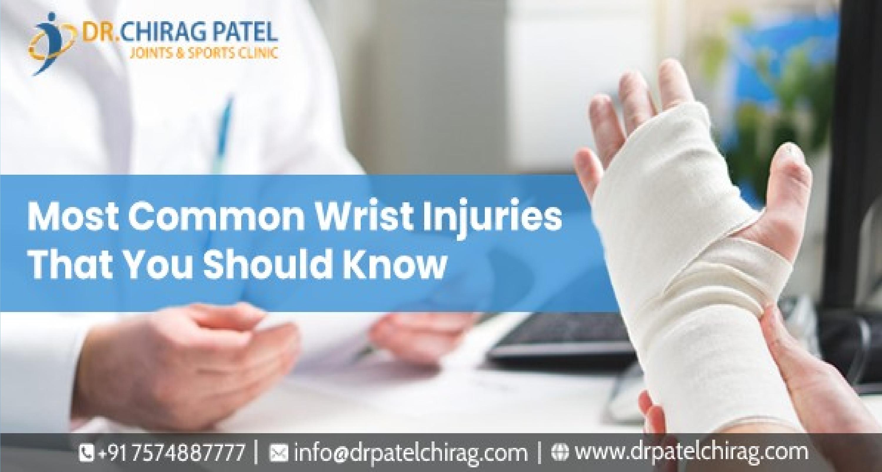 Most Common Wrist Injuries That You Should Know by drchiragpatelortho ...
