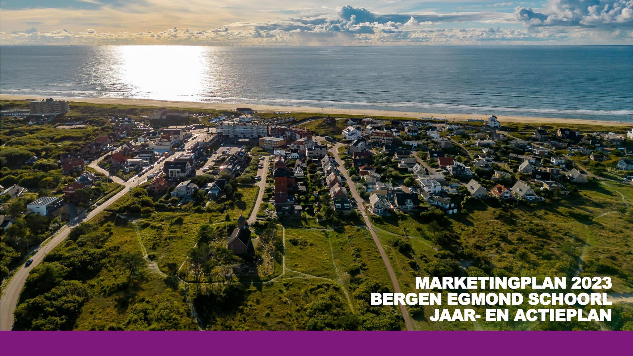 Jaarplan bezoekersmarketing Bergen, Egmond, Schoorl 2023 by Hart van ...