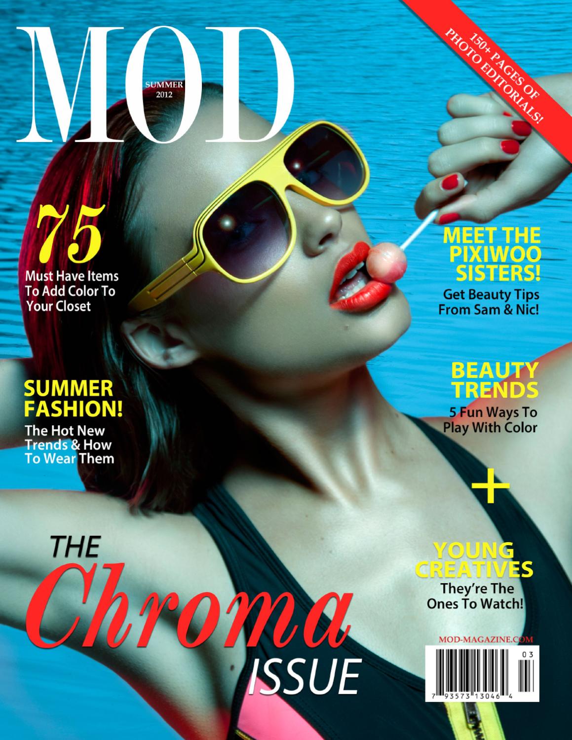 MOD MAGAZINE: Volume 1; Issue 3; THE CHROMA ISSUE by MOD Magazine - Issuu