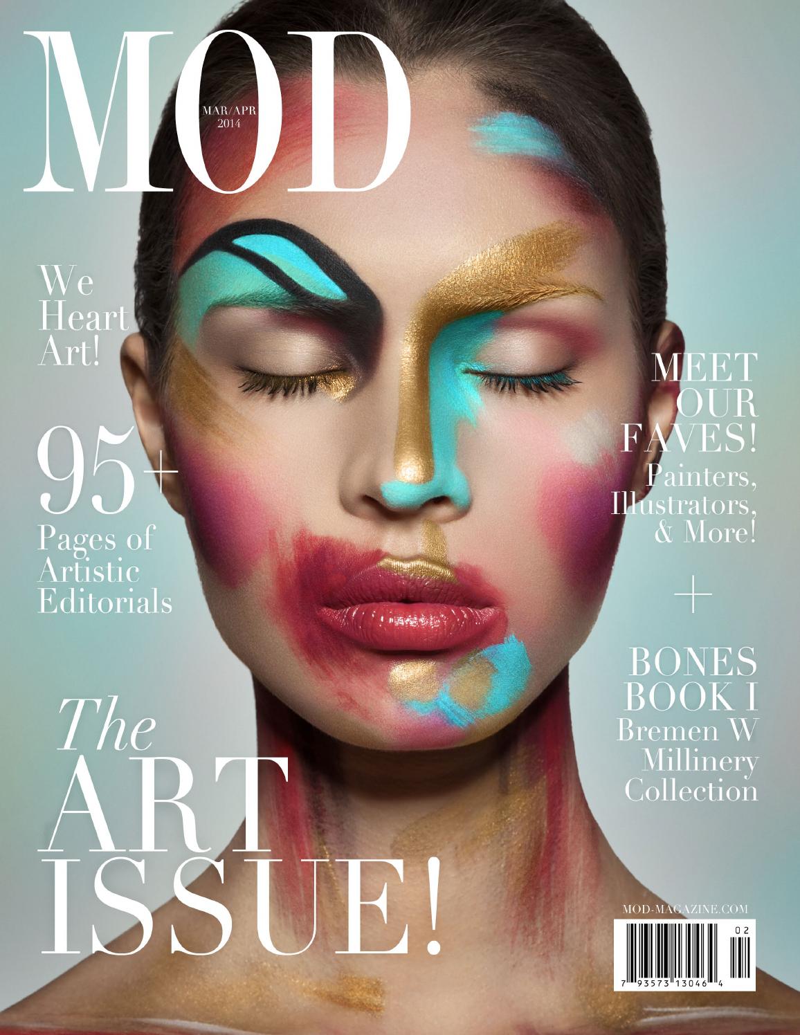 MOD Magazine: Volume 3; Issue 2; THE ART ISSUE by MOD Magazine - Issuu