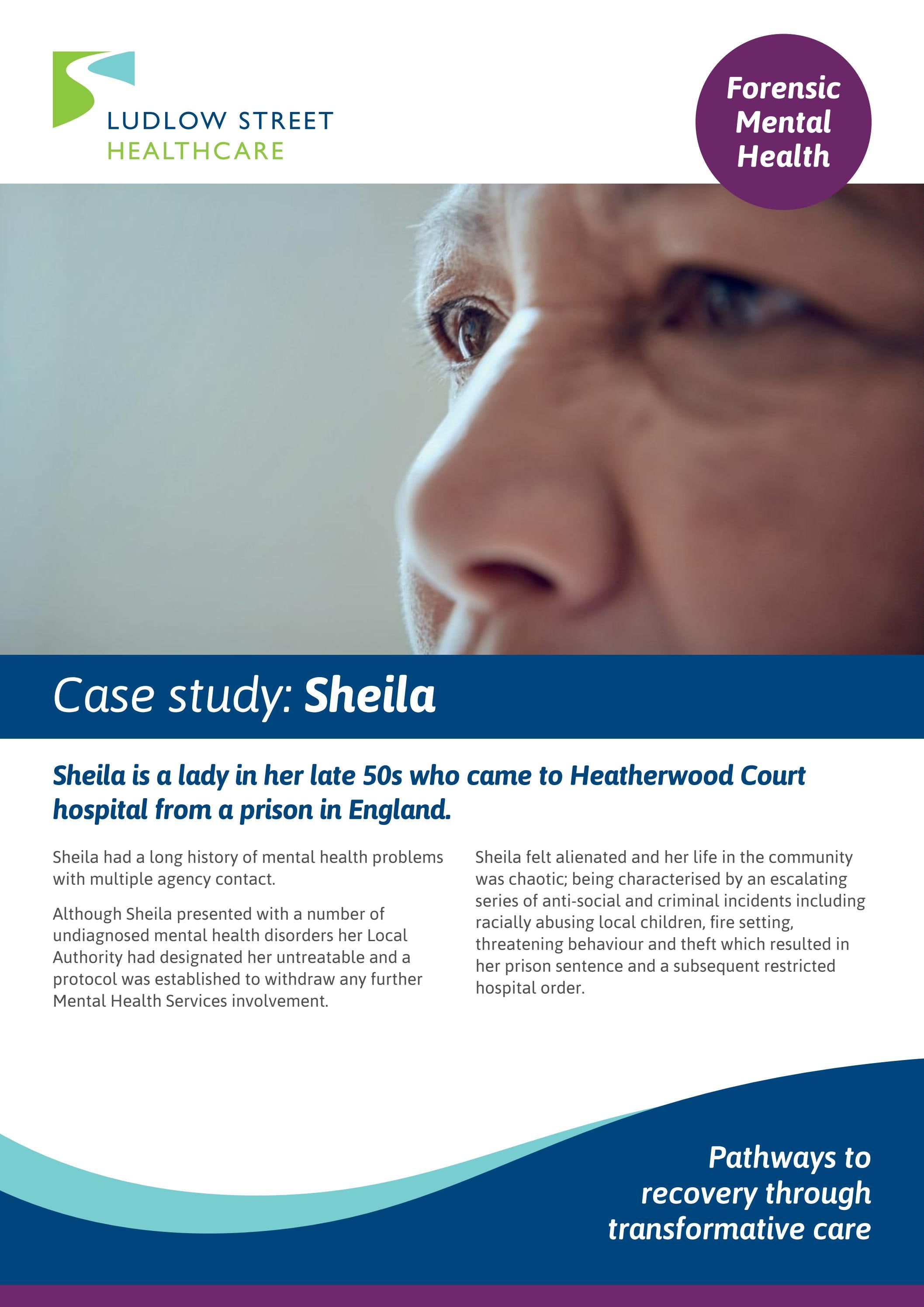 Sheila: A forensic Mental Health Case Study by Iris Care Group - Issuu