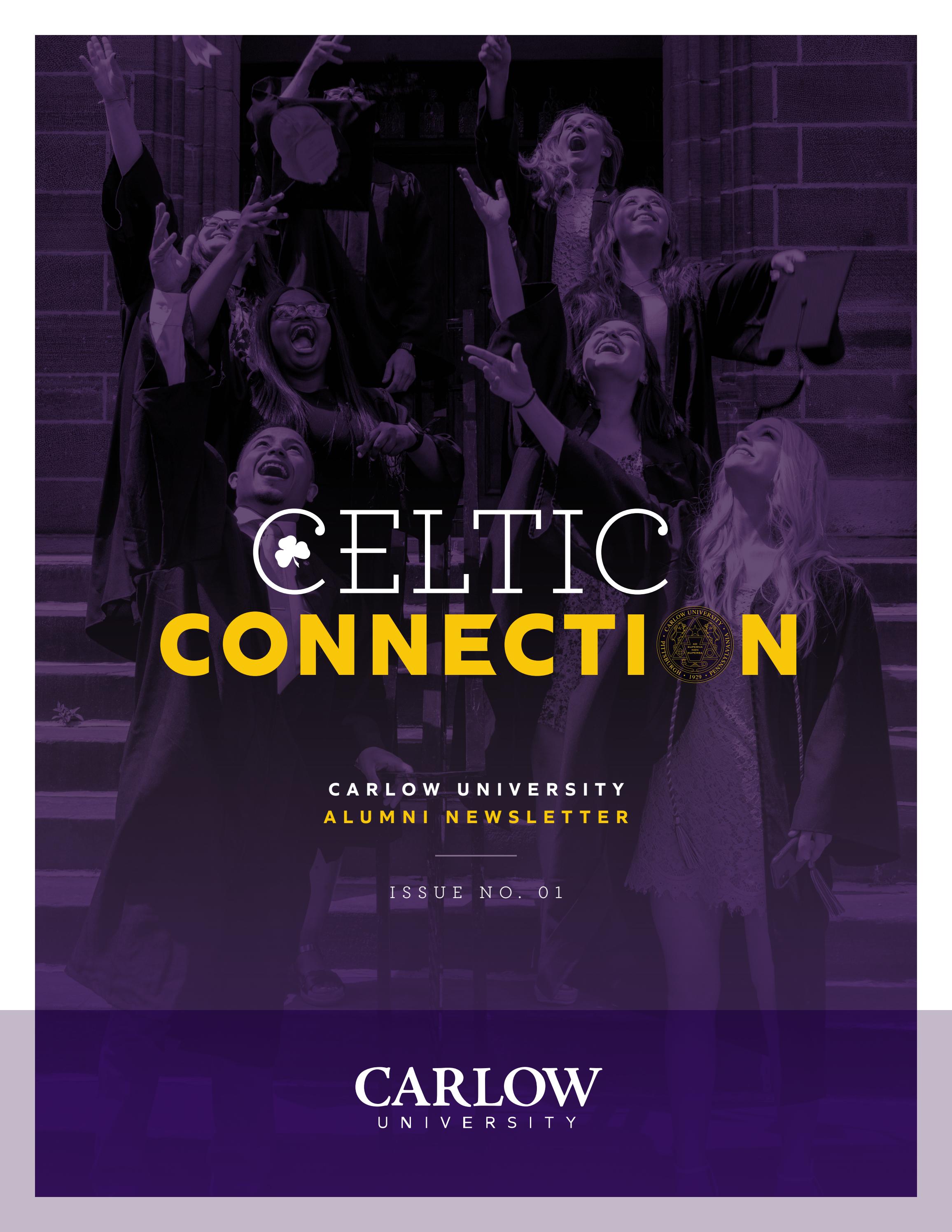 Celtic Connection, Alumni Newsletter, Issue #1 by Carlow University - Issuu