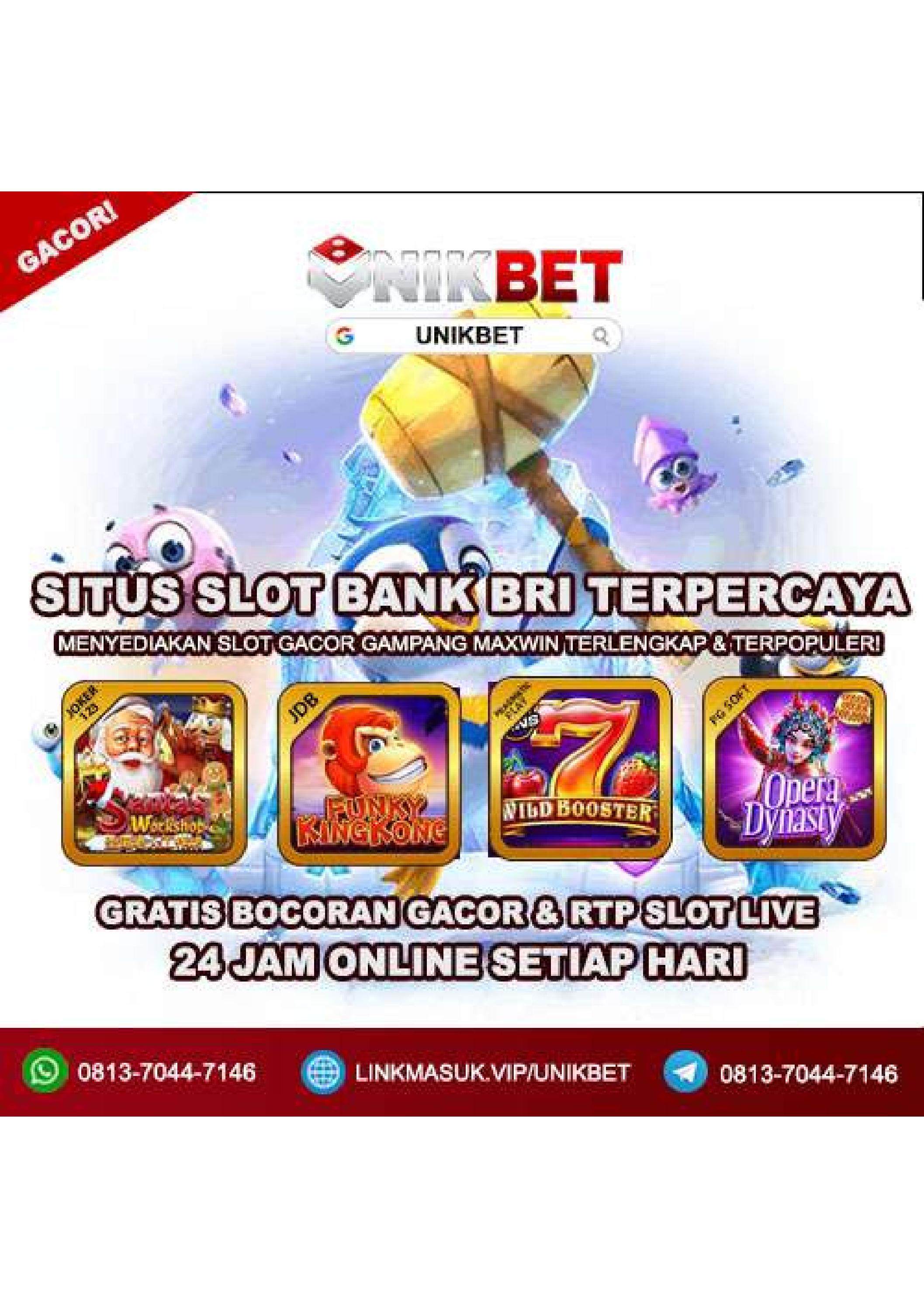 Unikbet : Situs Slot Bank Bni Terpercaya by Kenny - Issuu