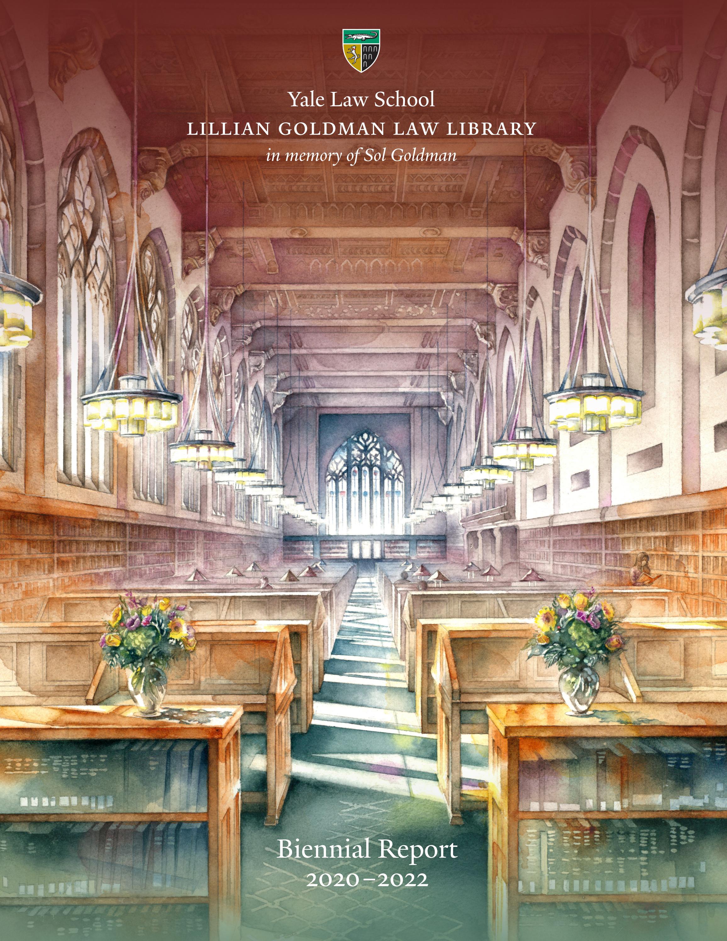 Yale Law Library Biennial Report 2020 - 2022 by jeiseman1 - Issuu