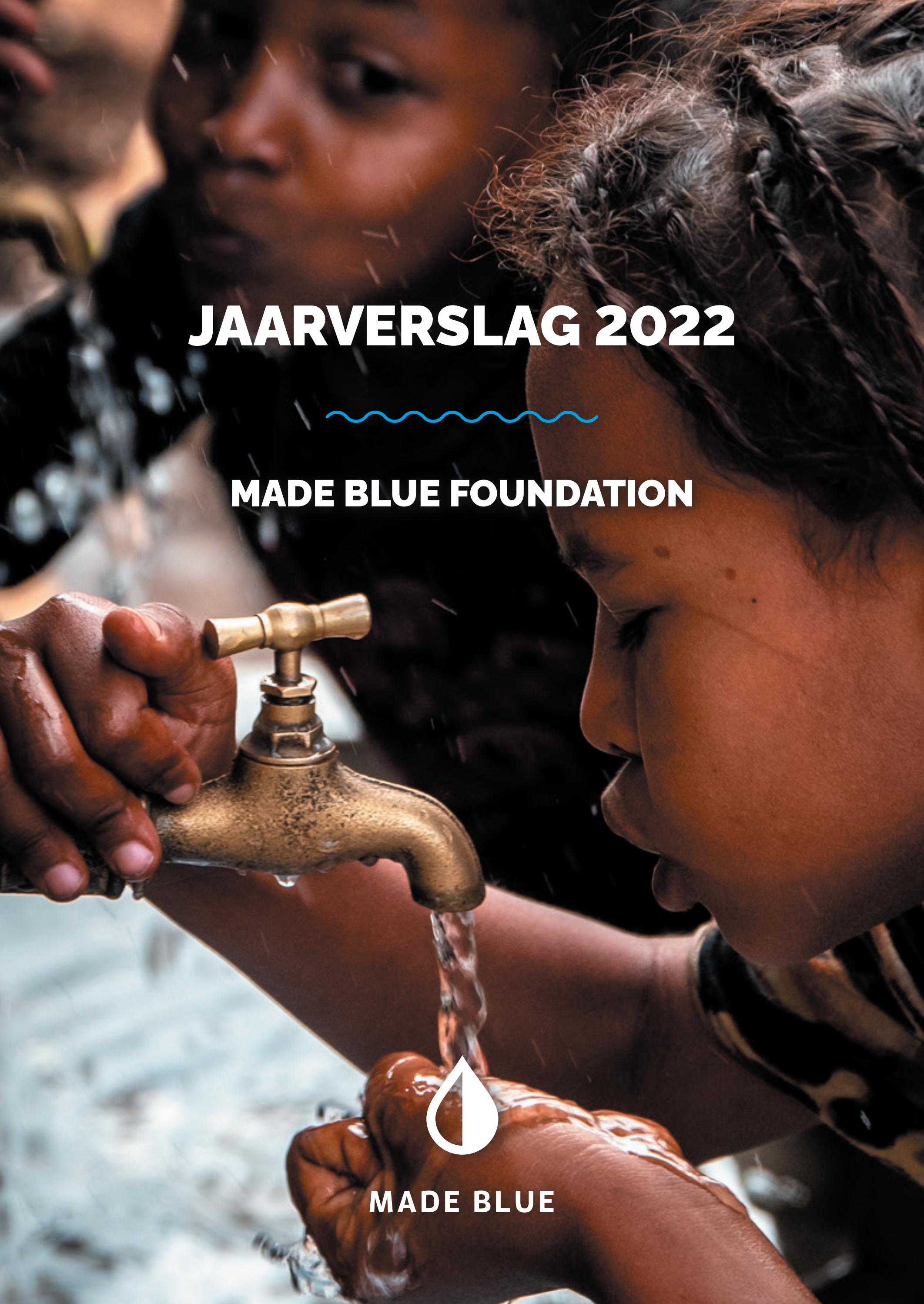 Made Blue Foundation Jaarverslag 2022 by Made Blue Foundation - Issuu