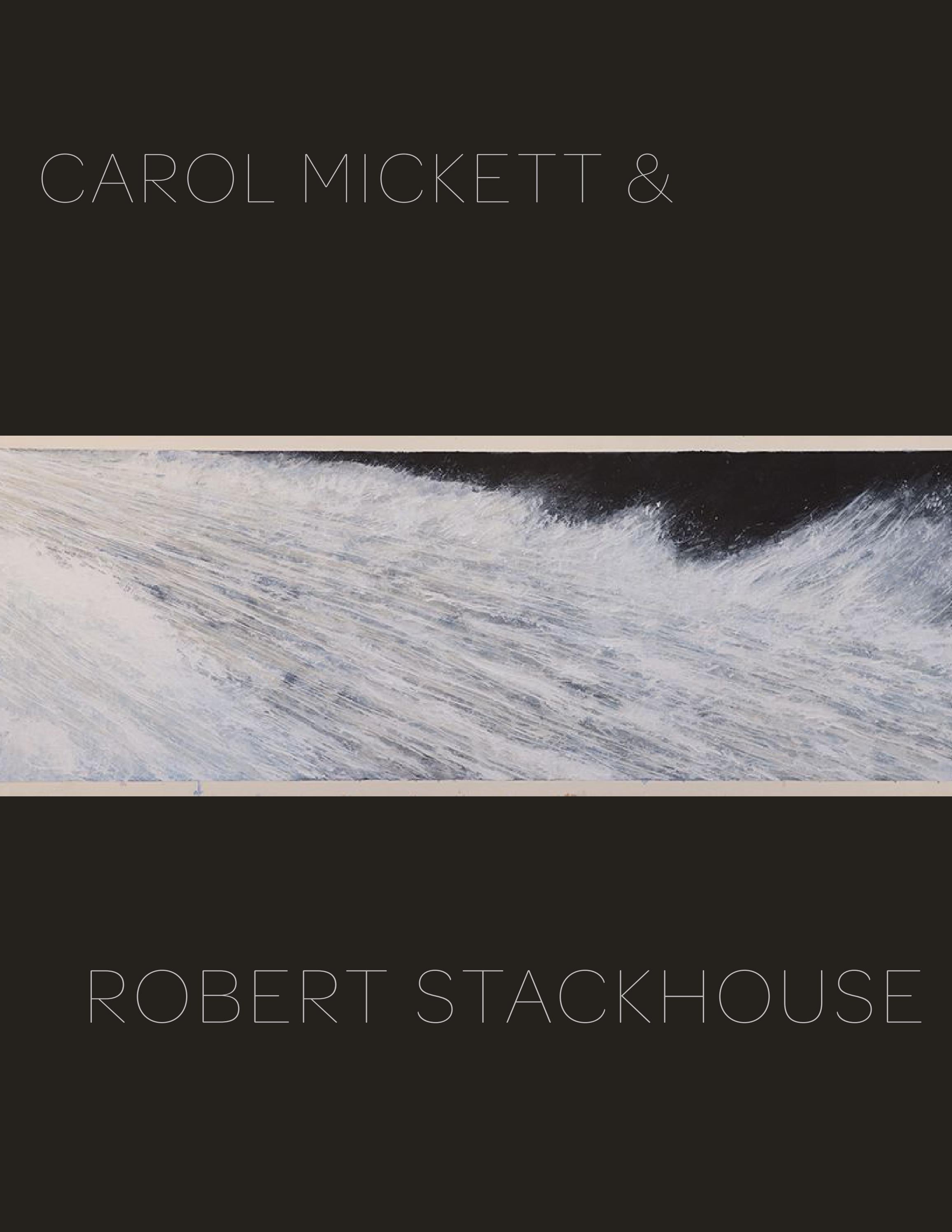 Carol Mickett and Robert Stackhouse by Page Bond Gallery - Issuu