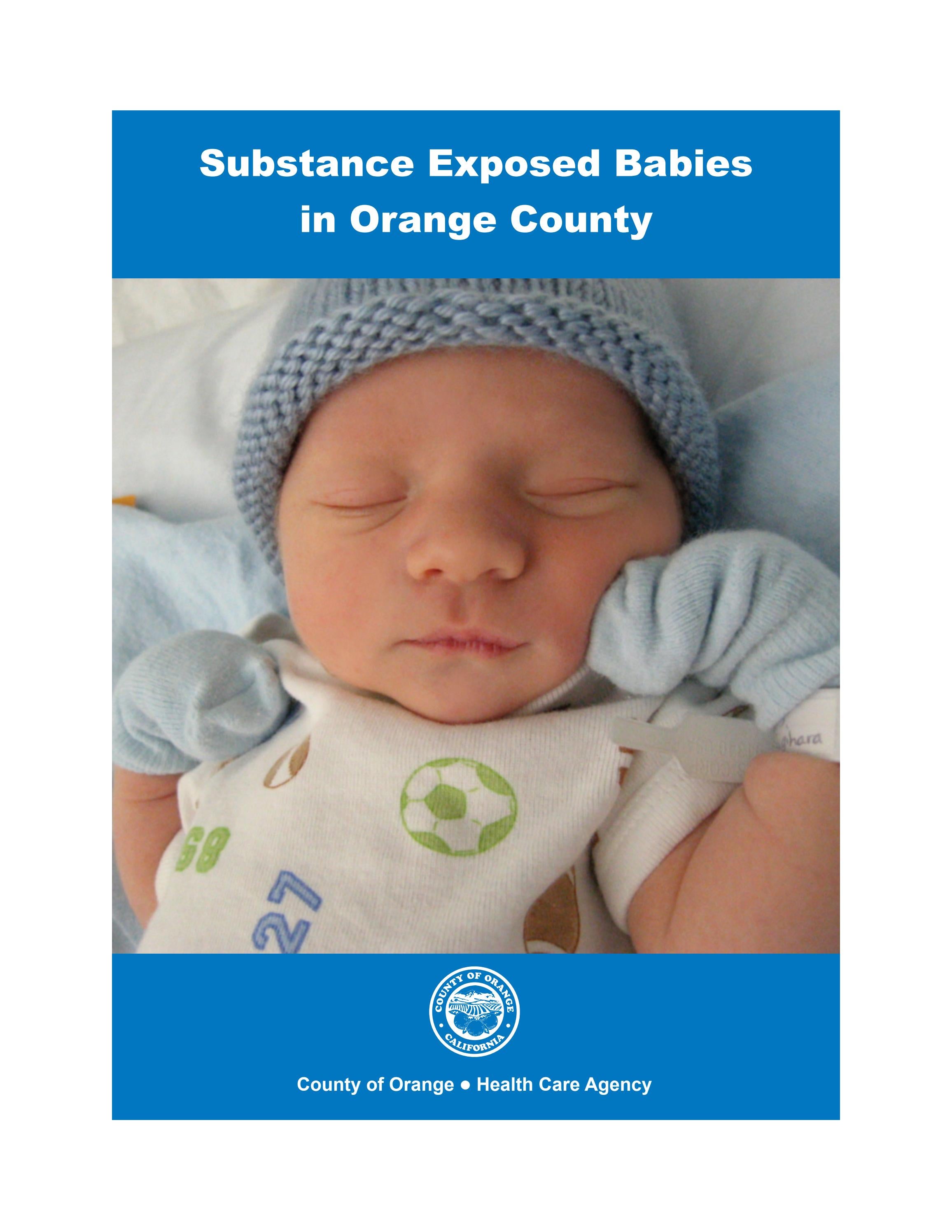 Substance Exposed Babies in Orange County, 2007 by advanceoc - Issuu