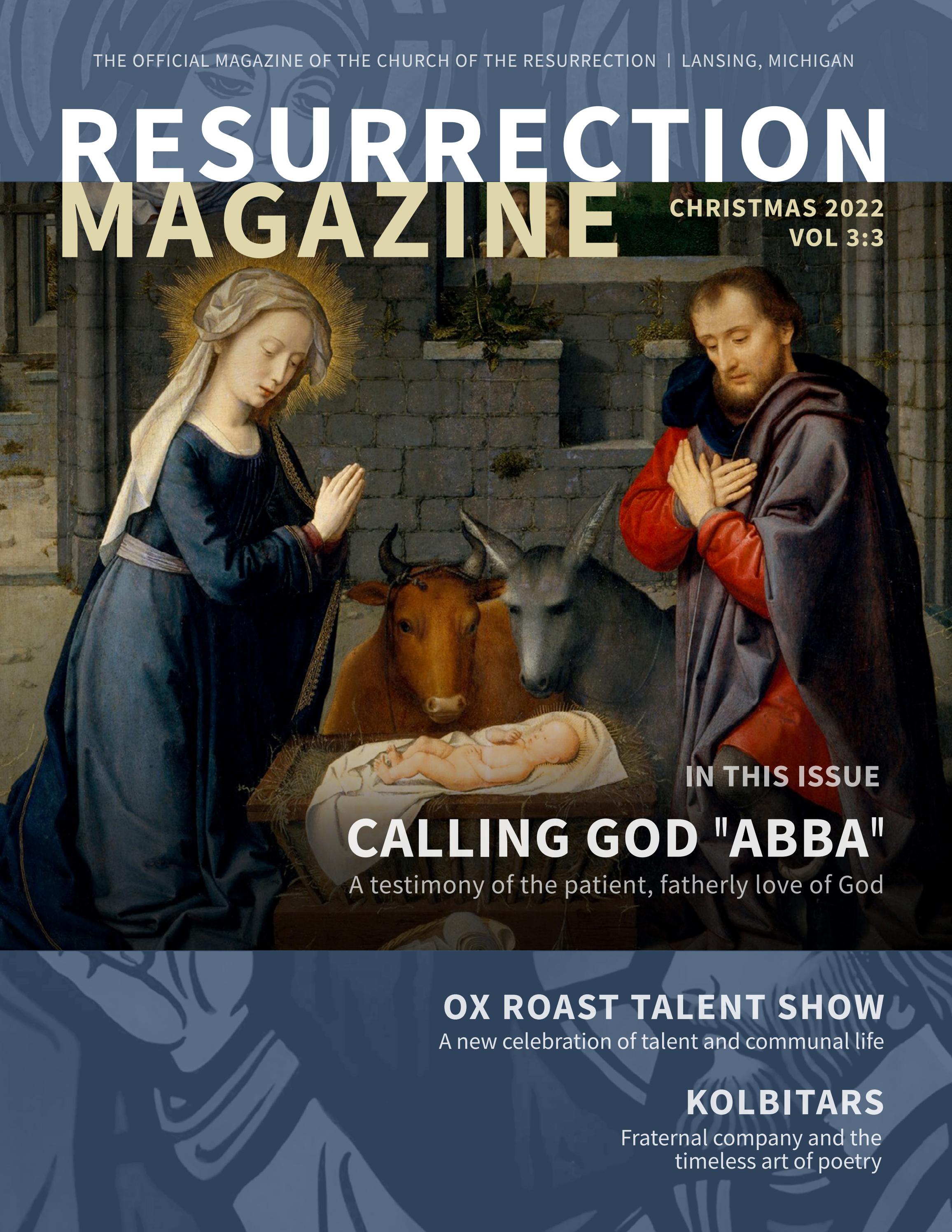 Resurrection Magazine Christmas 2022 Vol 3:3 by Church of the ...