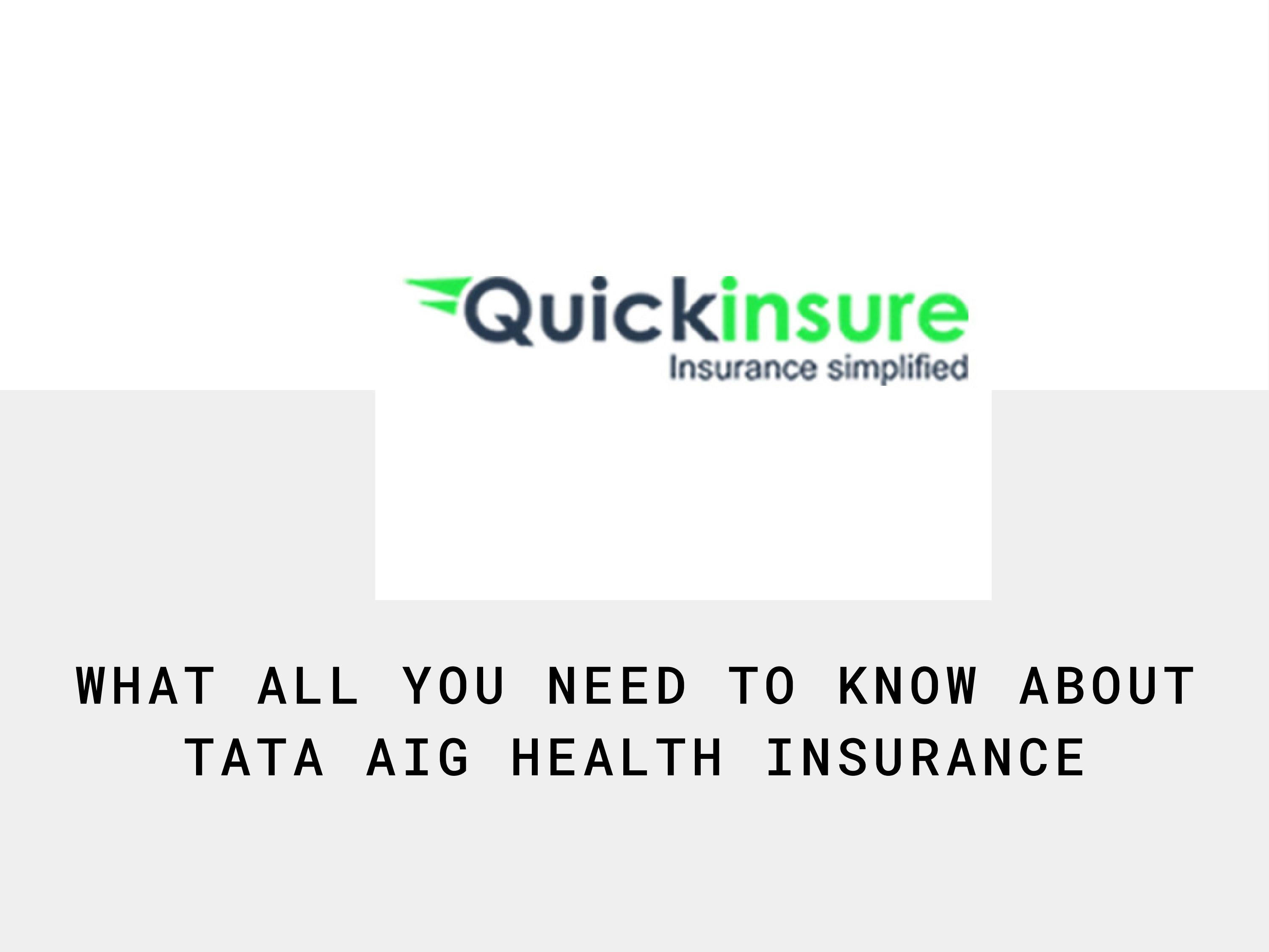 Tata Aig Health Insurance by Quickinsure - Issuu