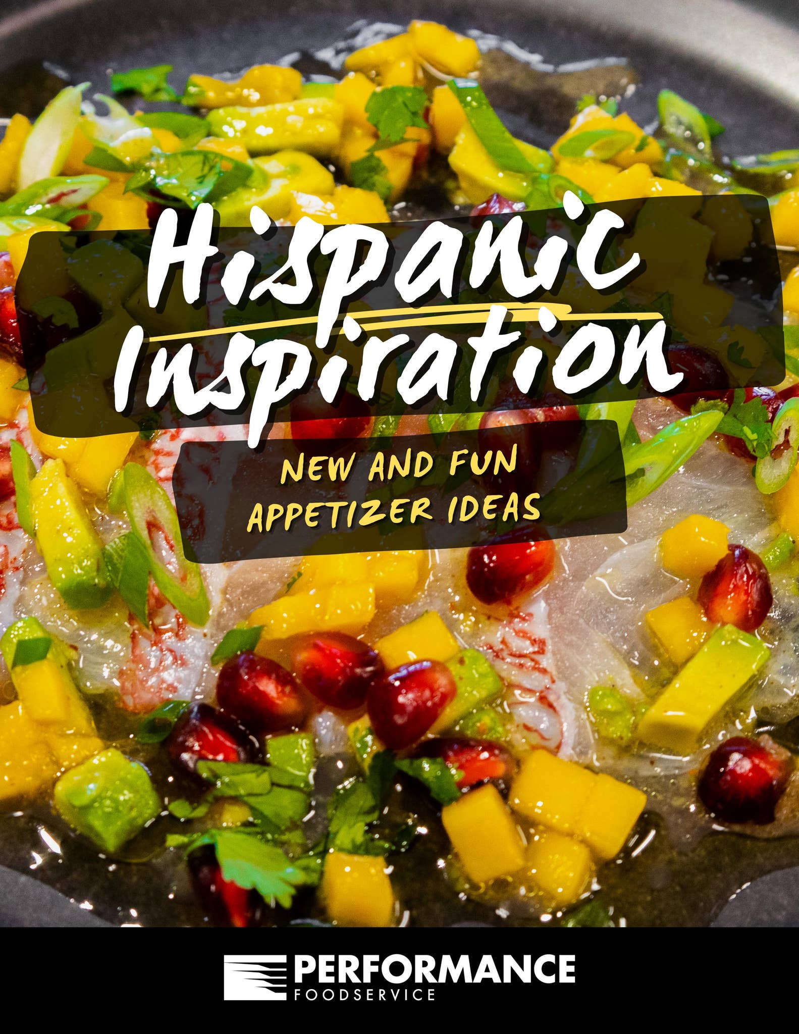 Hispanic Inspiration - PFS Maryland by Performance Foodservice - Issuu