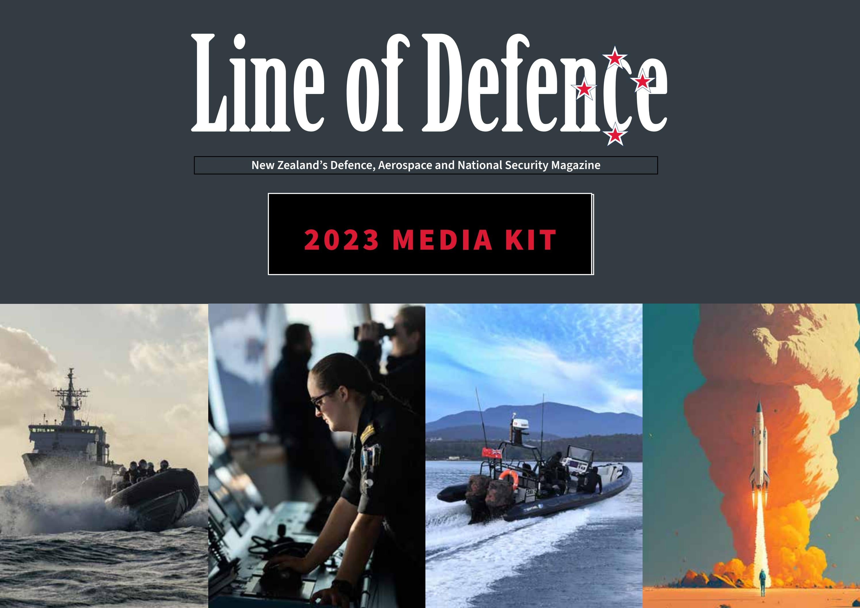 Line of Defence Magazine - Media Kit - 2023 by Defsec New Zealand - Issuu