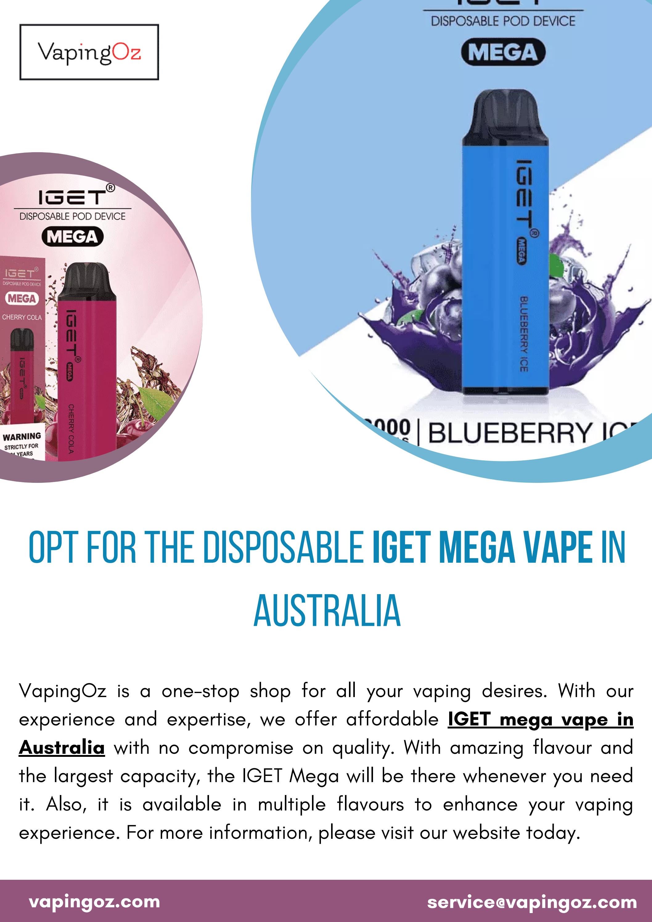 Opt for the Disposable IGET Mega Vape in Australia by vapingoz - Issuu