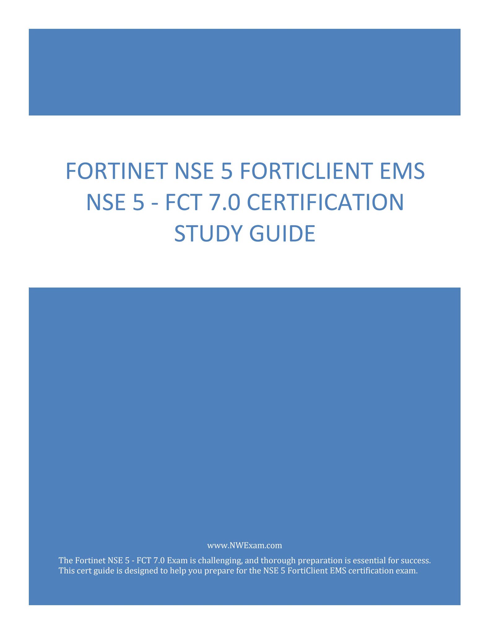 Fortinet NSE 5 FortiClient EMS NSE 5 - FCT 7.0 Certification Study ...