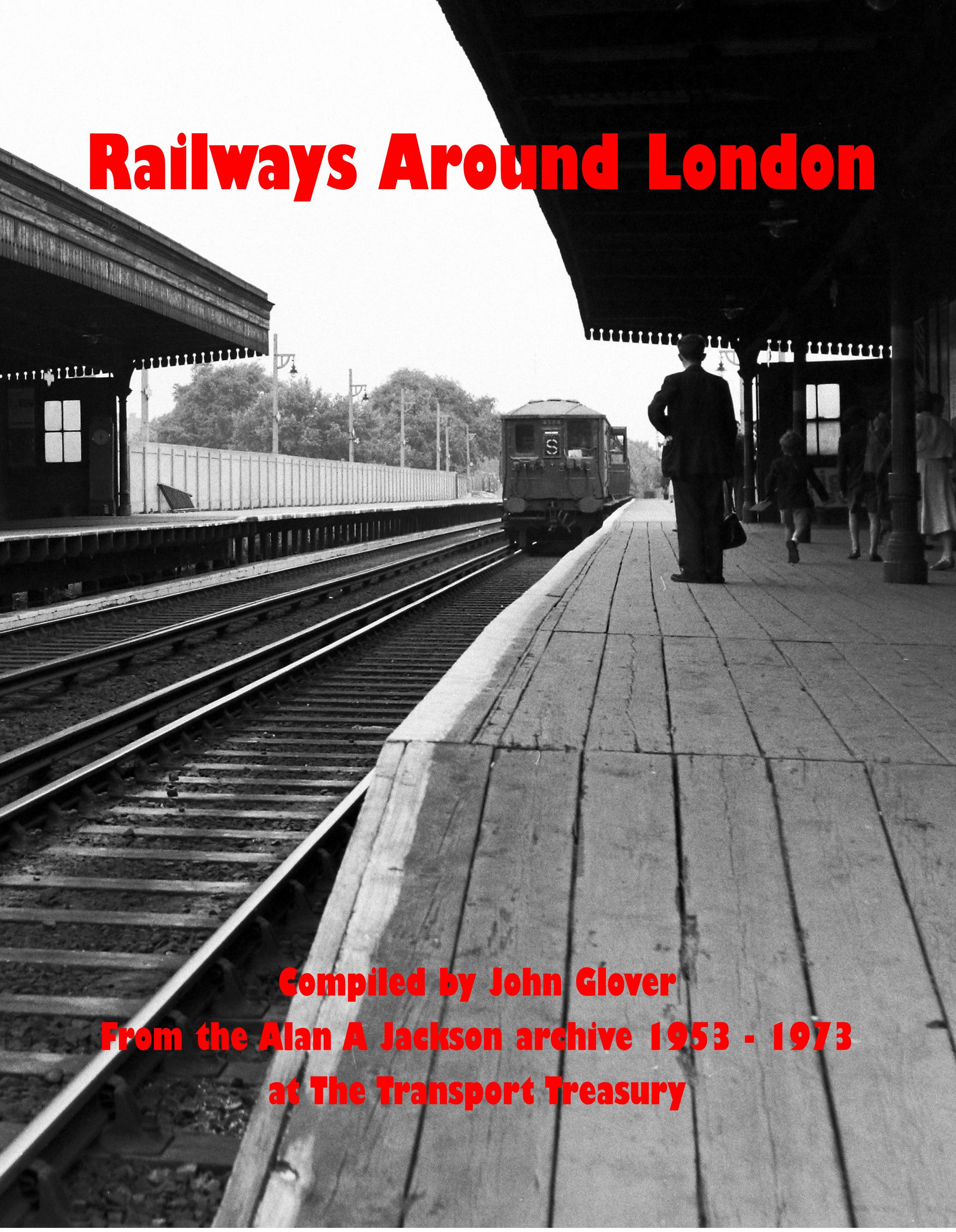 Railways around London by TransportTreasuryPublishing - Issuu