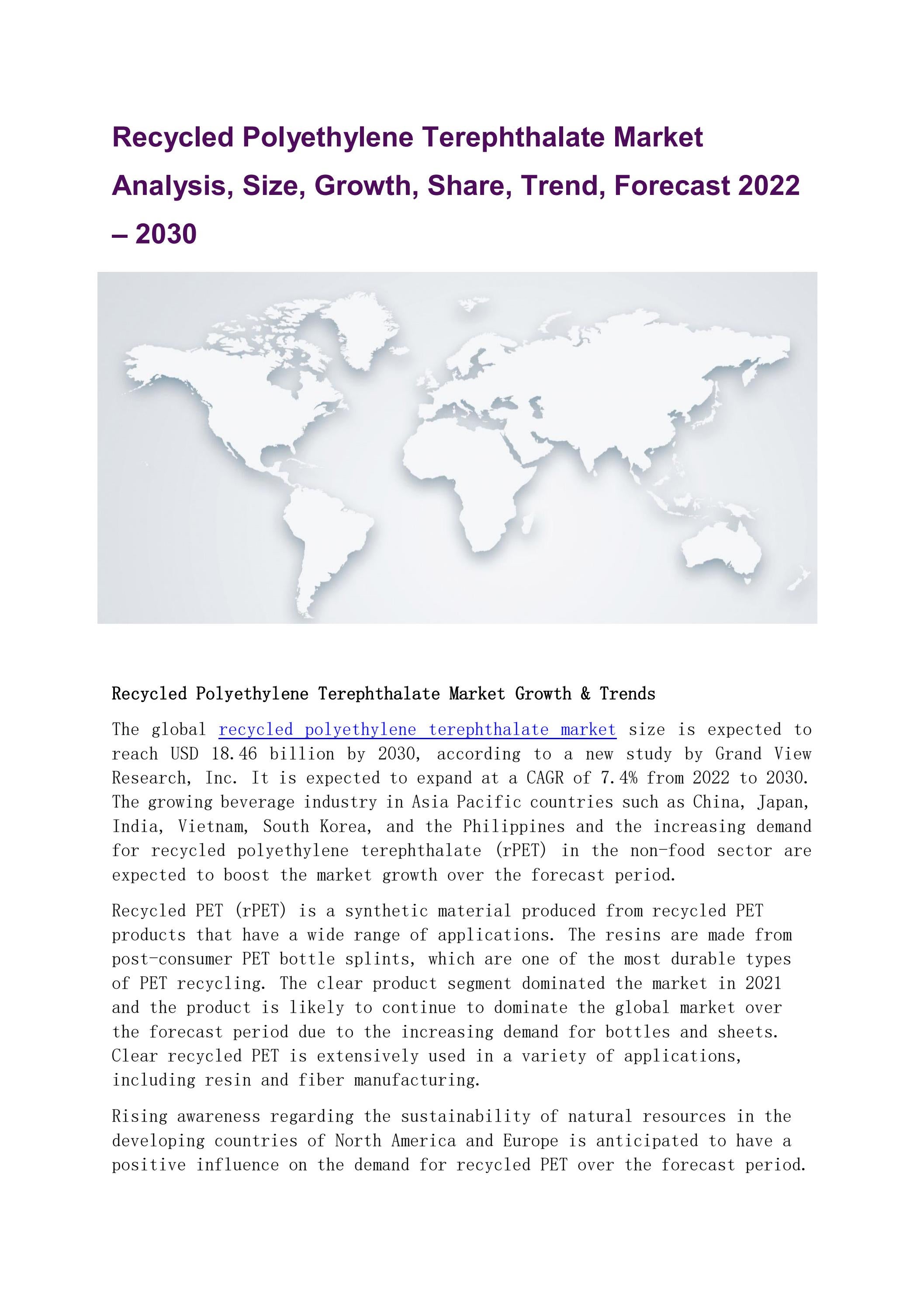 Recycled Polyethylene Terephthalate Market Worth $18.46 Billion By 2030 by Grand View Research ...